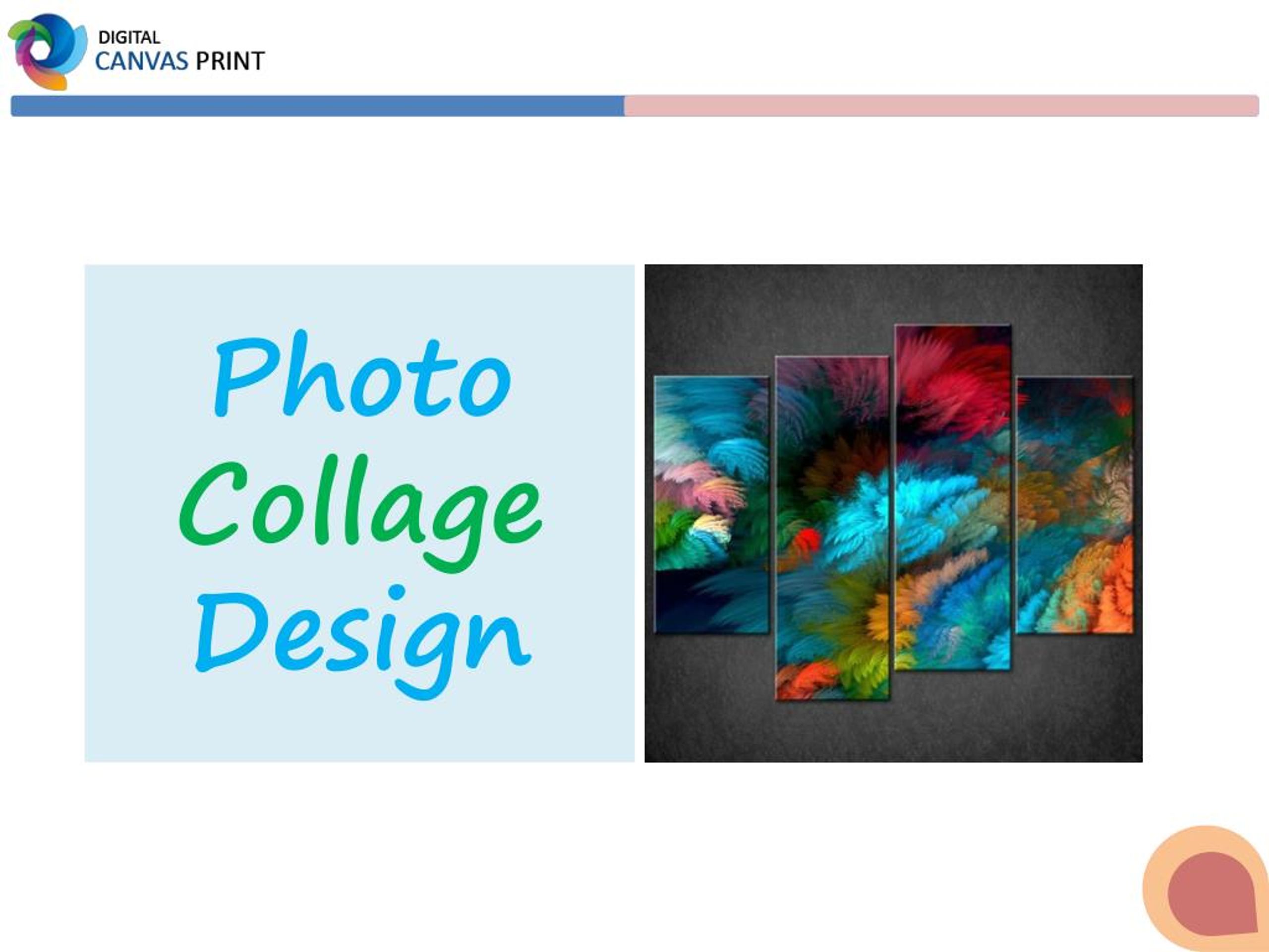 PPT - Photo Collage Design - Dcanvas Print PowerPoint Presentation ...