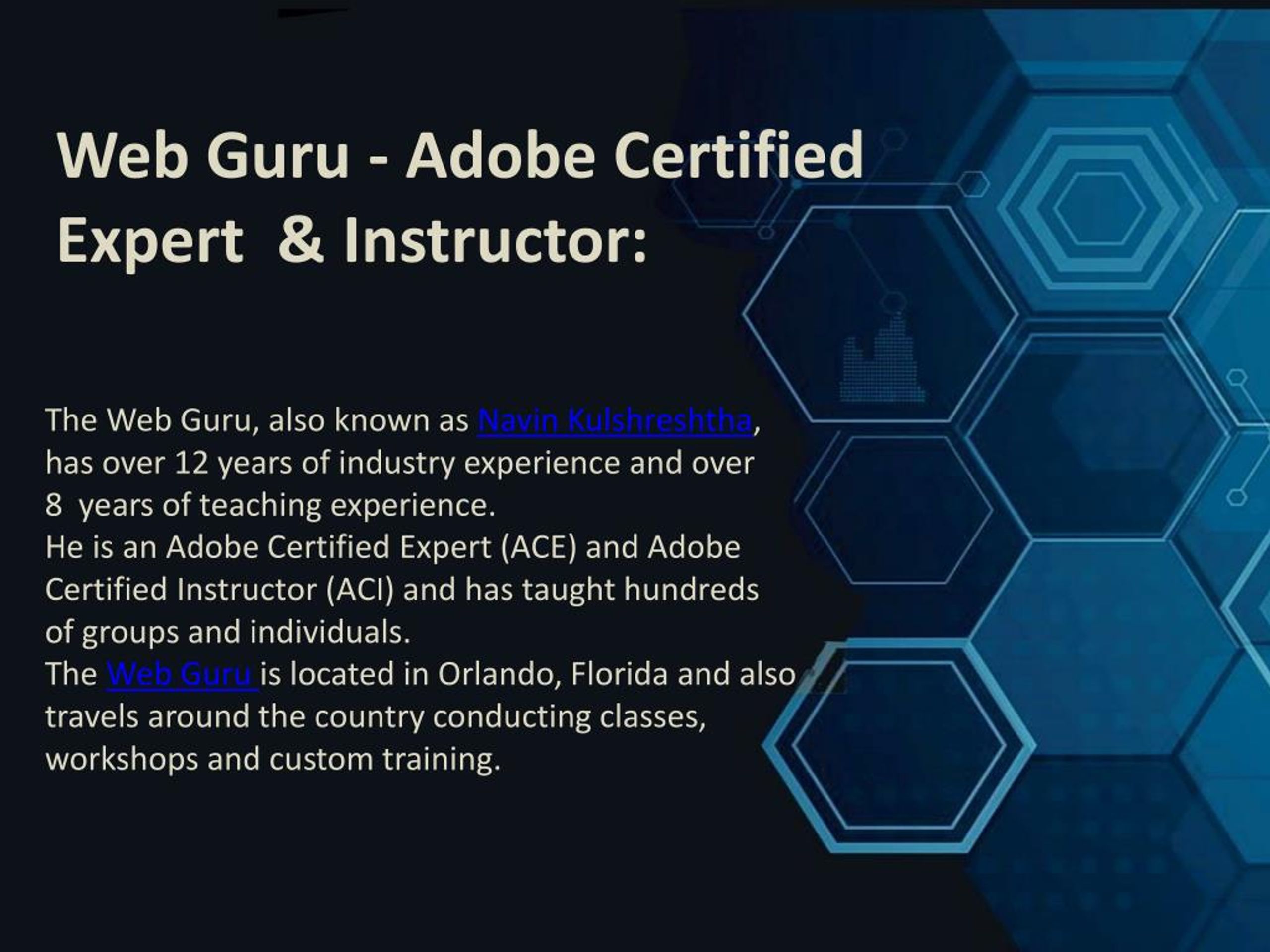 PPT - Web Guru Adobe Certified Expert & Instructor. PowerPoint ...