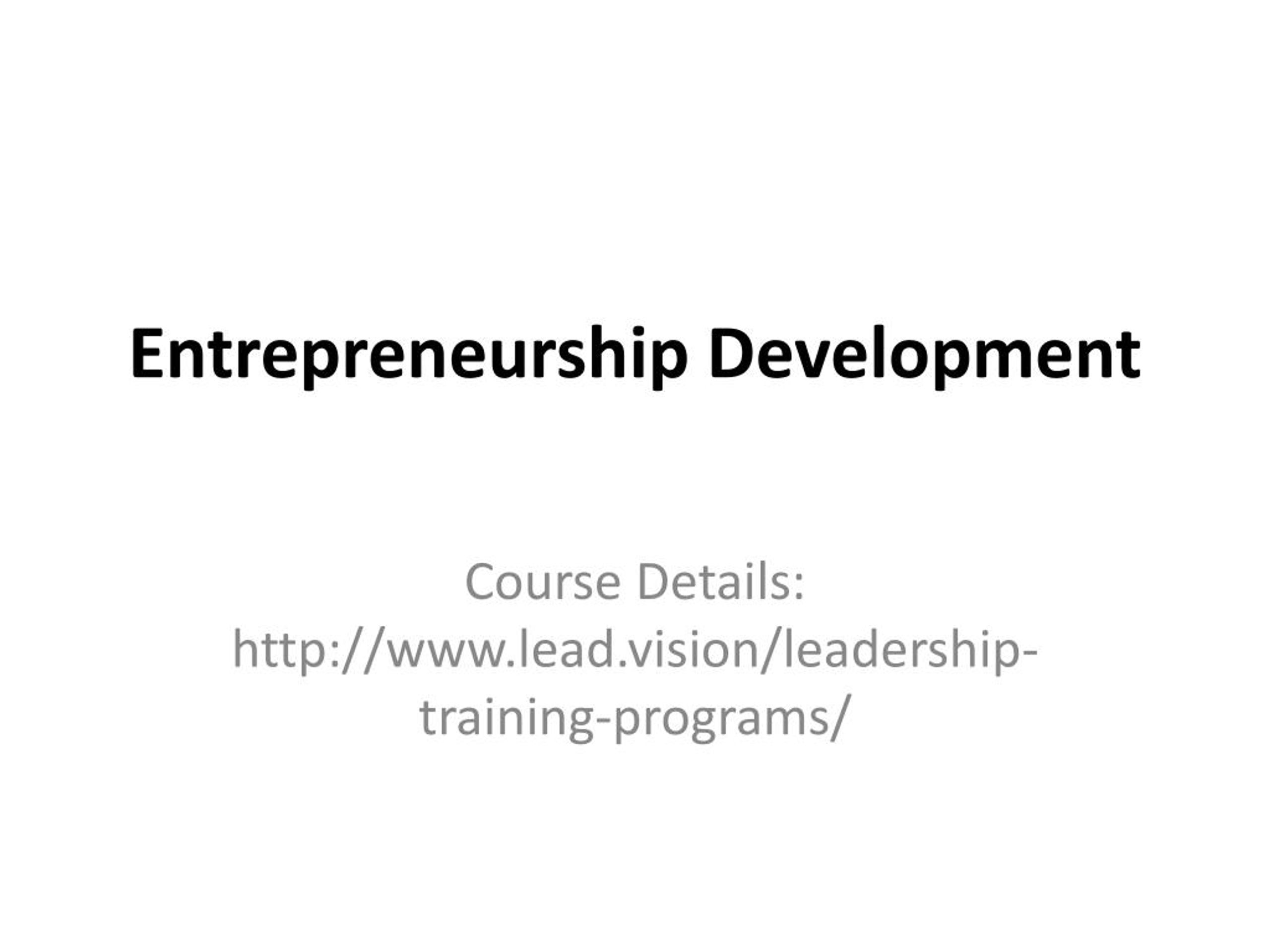 PPT - Entrepreneurship Development Program PowerPoint Presentation ...