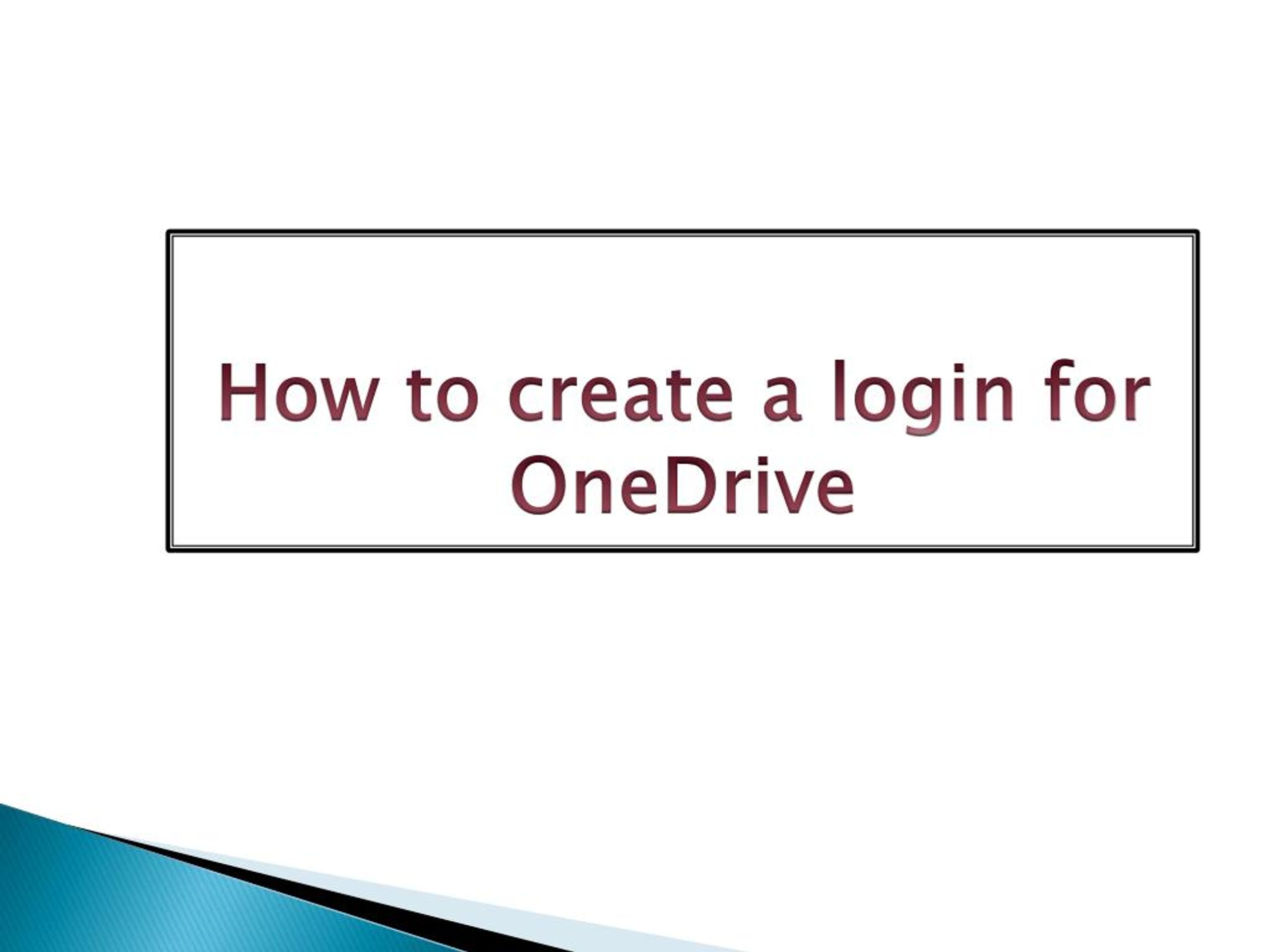 PPT - How to create Microsoft login for OneDrive PowerPoint ...
