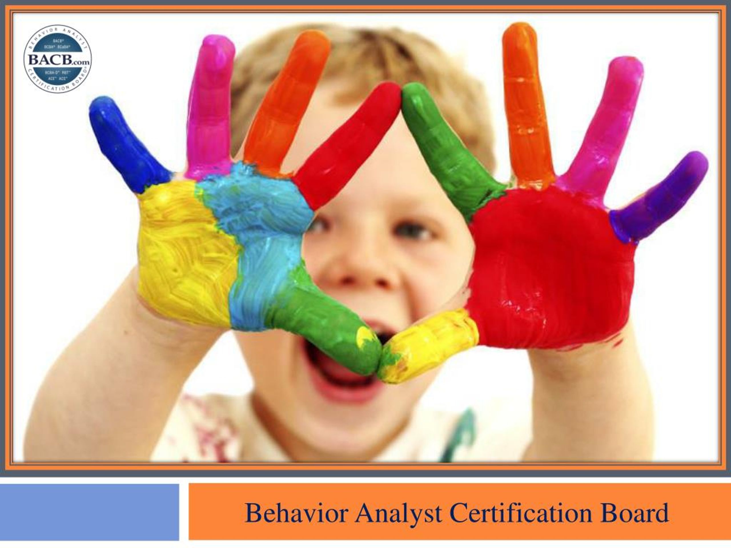 PPT - Behavior Analyst Certification Board PowerPoint Presentation ...