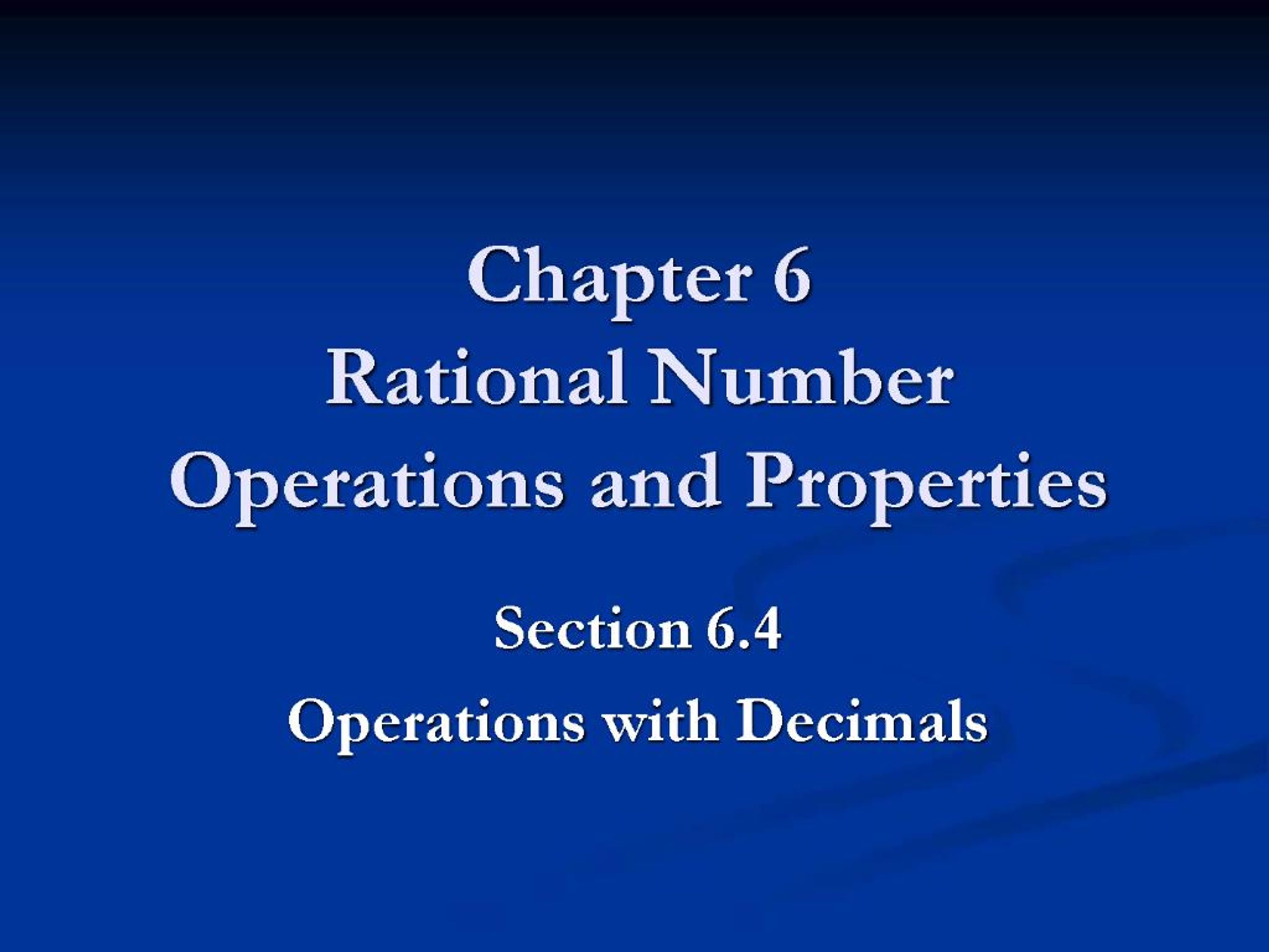 PPT - Chapter 6 Rational Number Operations and Properties PowerPoint ...