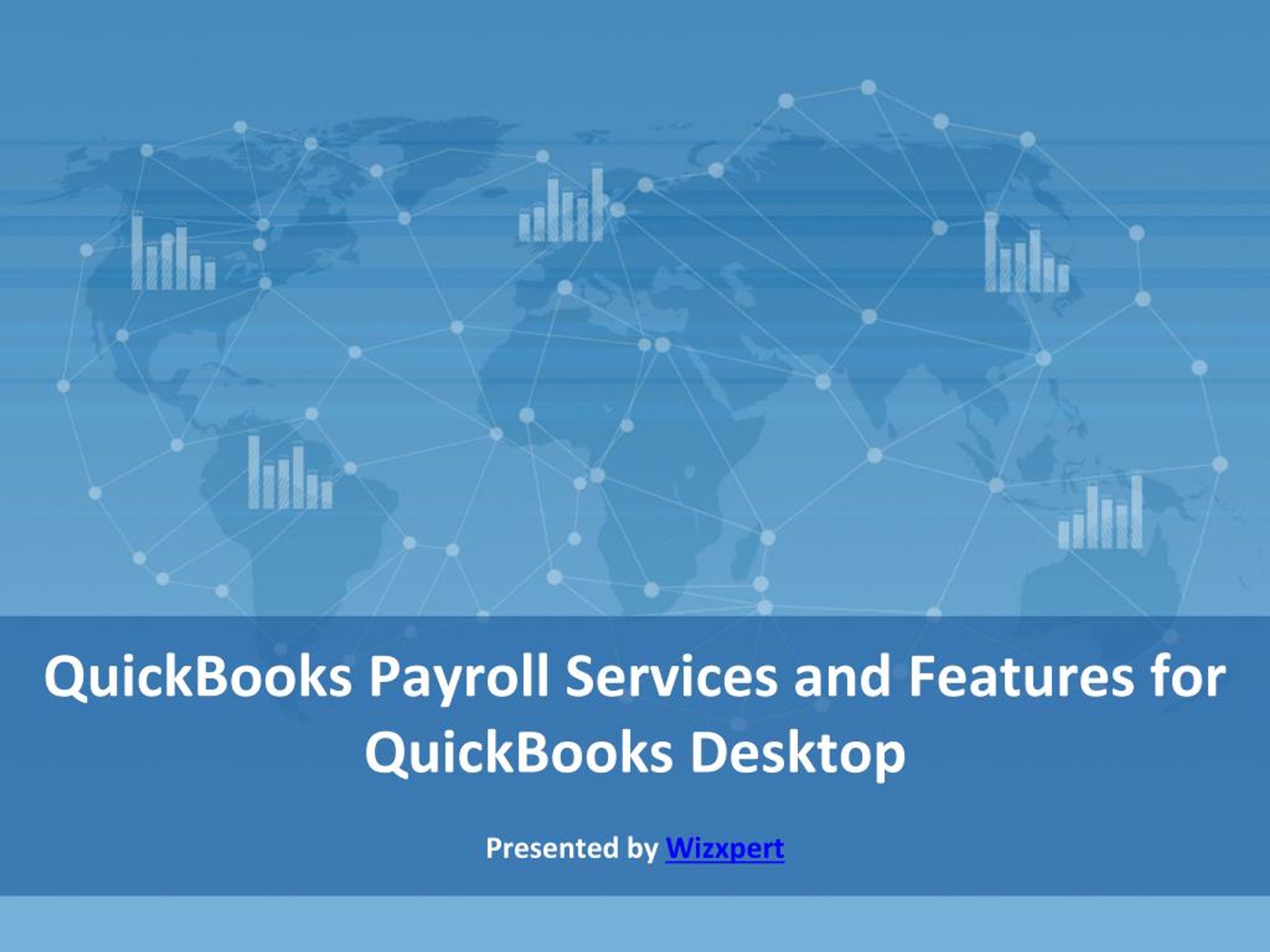 PPT - QuickBooks Payroll Services and Features for QuickBooks Desktop ...