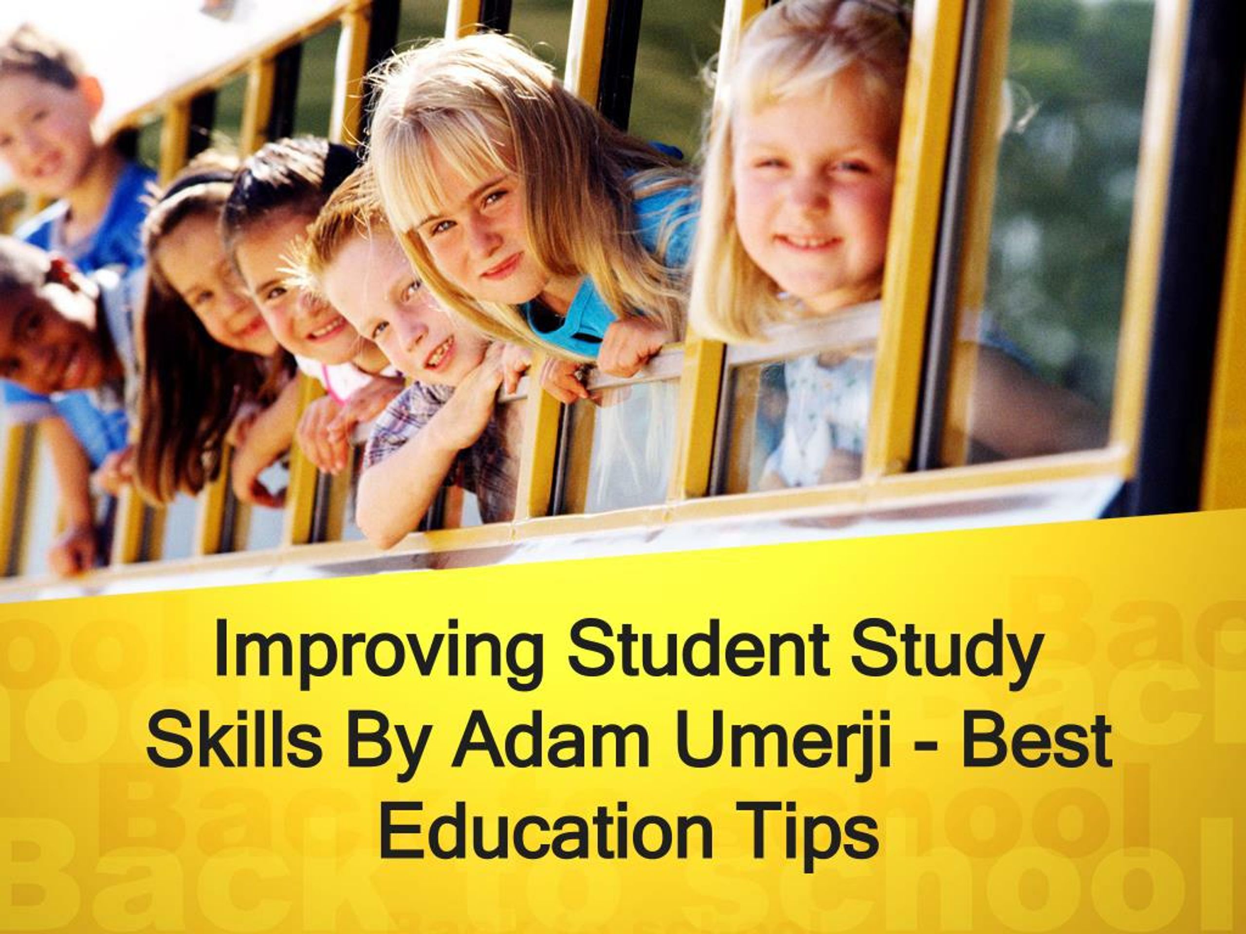 PPT - Improving Student Study Skills By Adam Umerji - Best Education ...