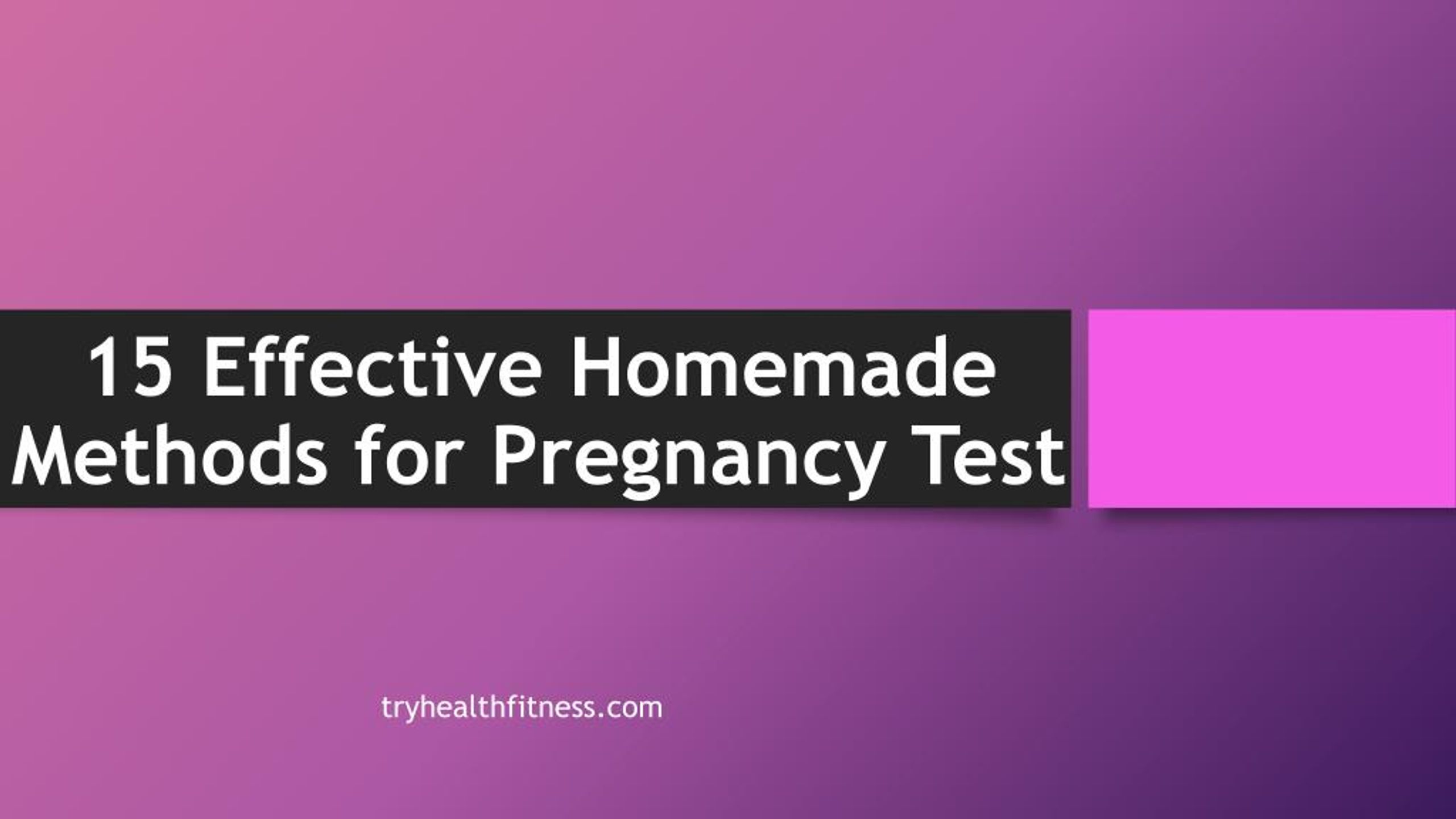 PPT - 15 Effective Homemade Methods for Pregnancy Test PowerPoint ...