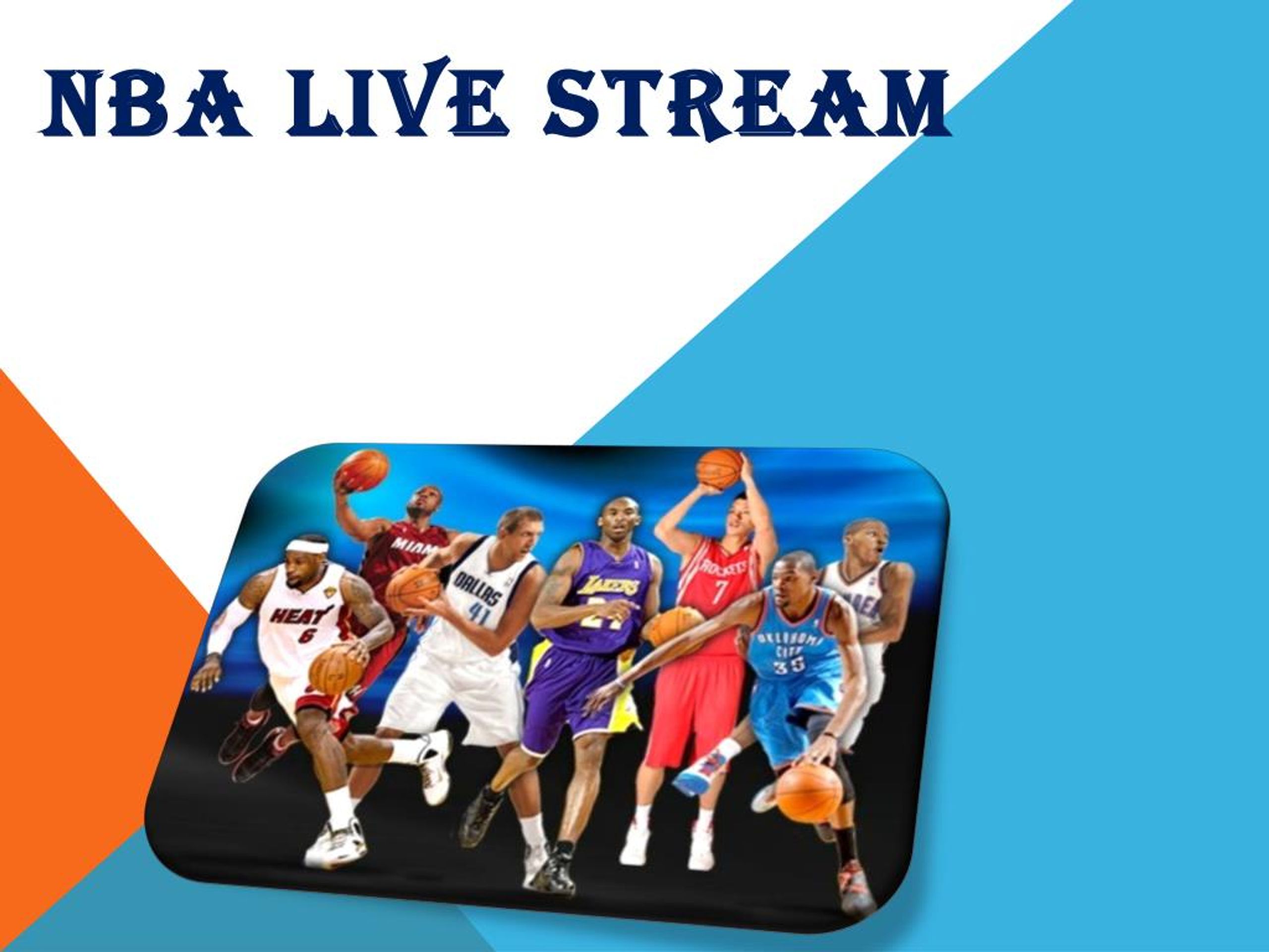 PPT - NBA Live Stream PowerPoint Presentation, free download - ID:7748573