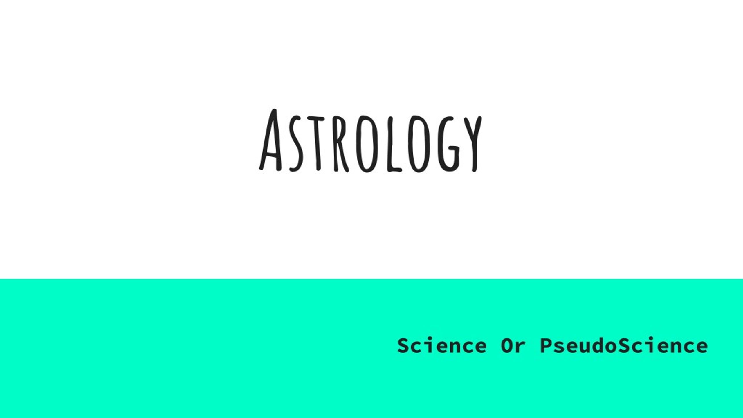 PPT - Astrology - Science Or PseudoScience PowerPoint Presentation ...