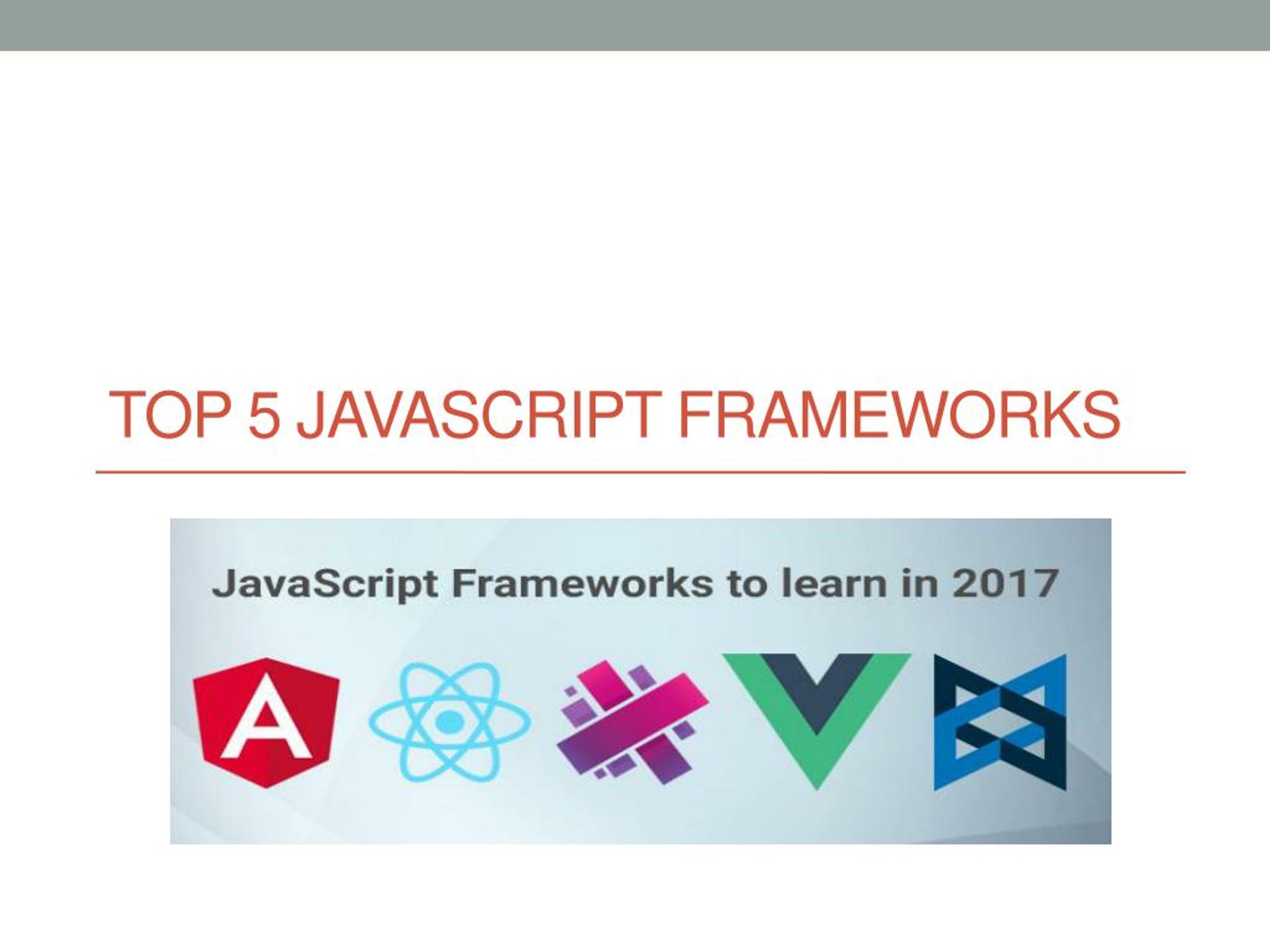 PPT - Top 5 Javascript Frameworks PowerPoint Presentation, free ...