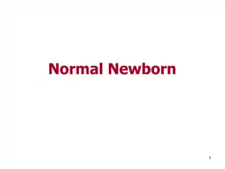 PPT - Common Newborn Findings PowerPoint Presentation, free download ...