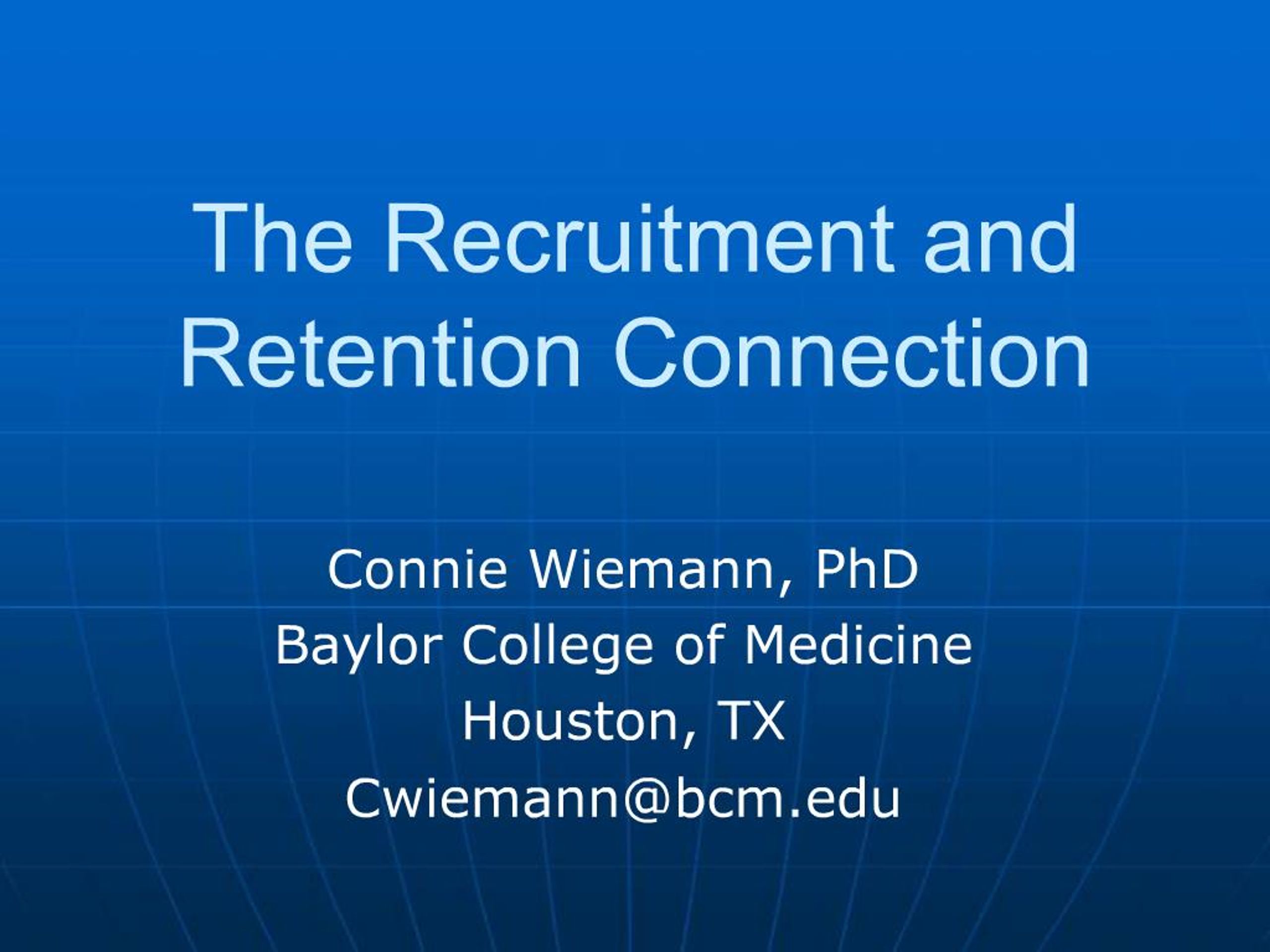 PPT - The Recruitment and Retention Connection PowerPoint Presentation ...