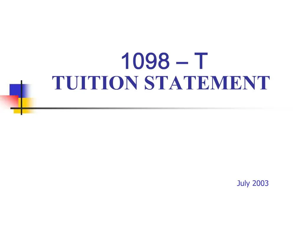 PPT - 1098 T TUITION STATEMENT PowerPoint Presentation, free download ...