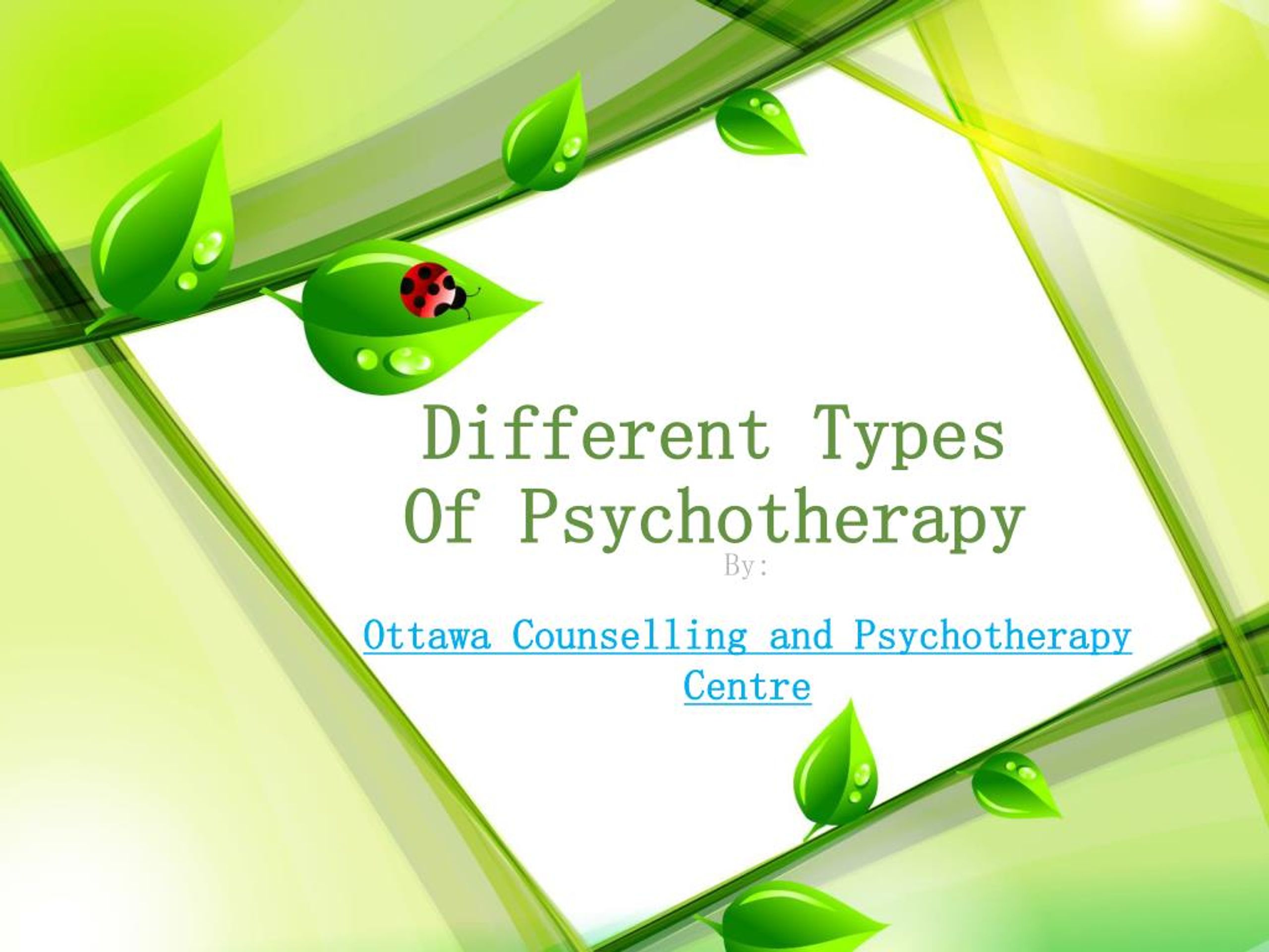 PPT - Different Types Of Psychotherapy PowerPoint Presentation, free ...