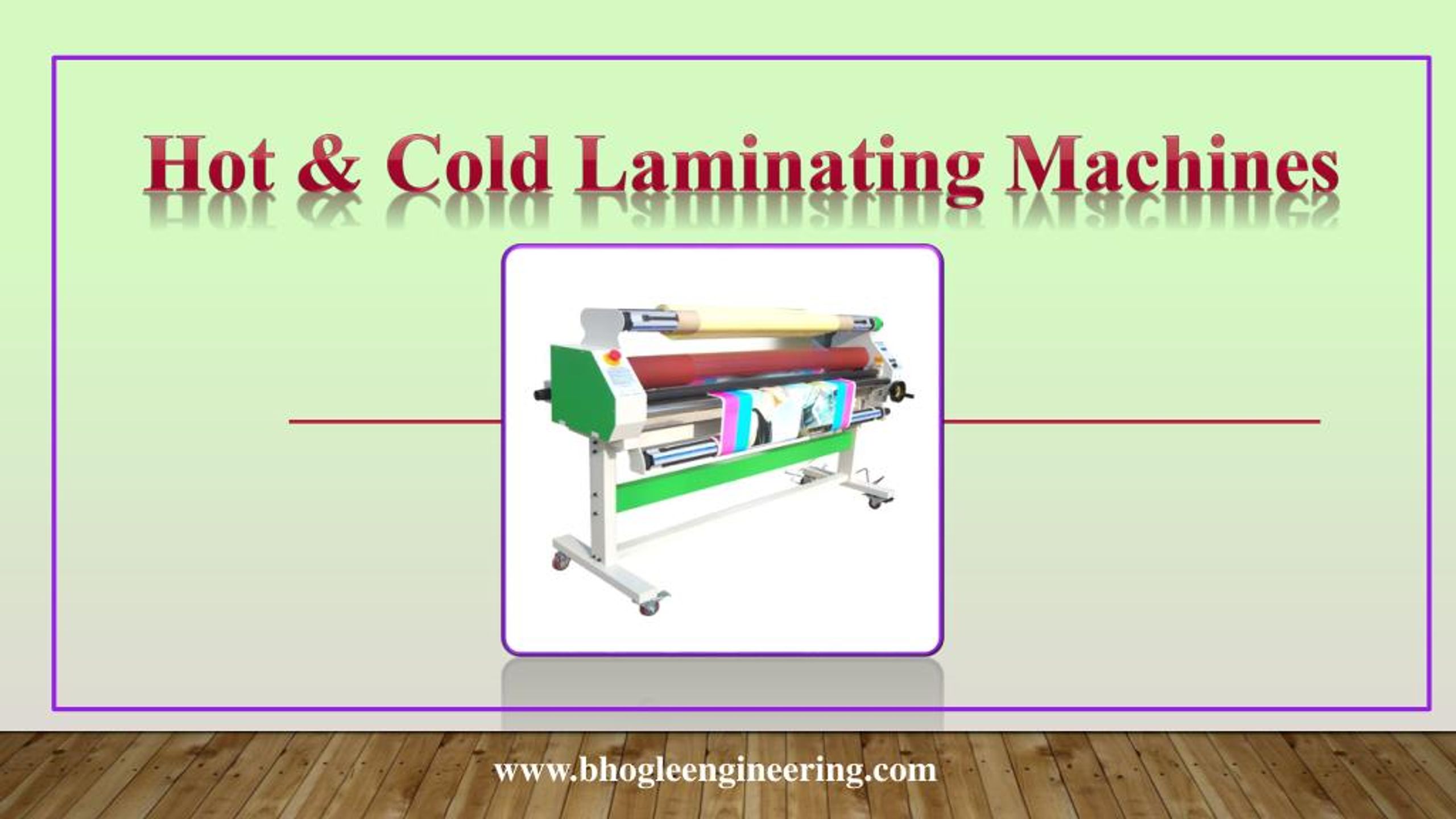 PPT - Difference Between Hot & Cold Laminating Machines PowerPoint Presentation - ID:7789034