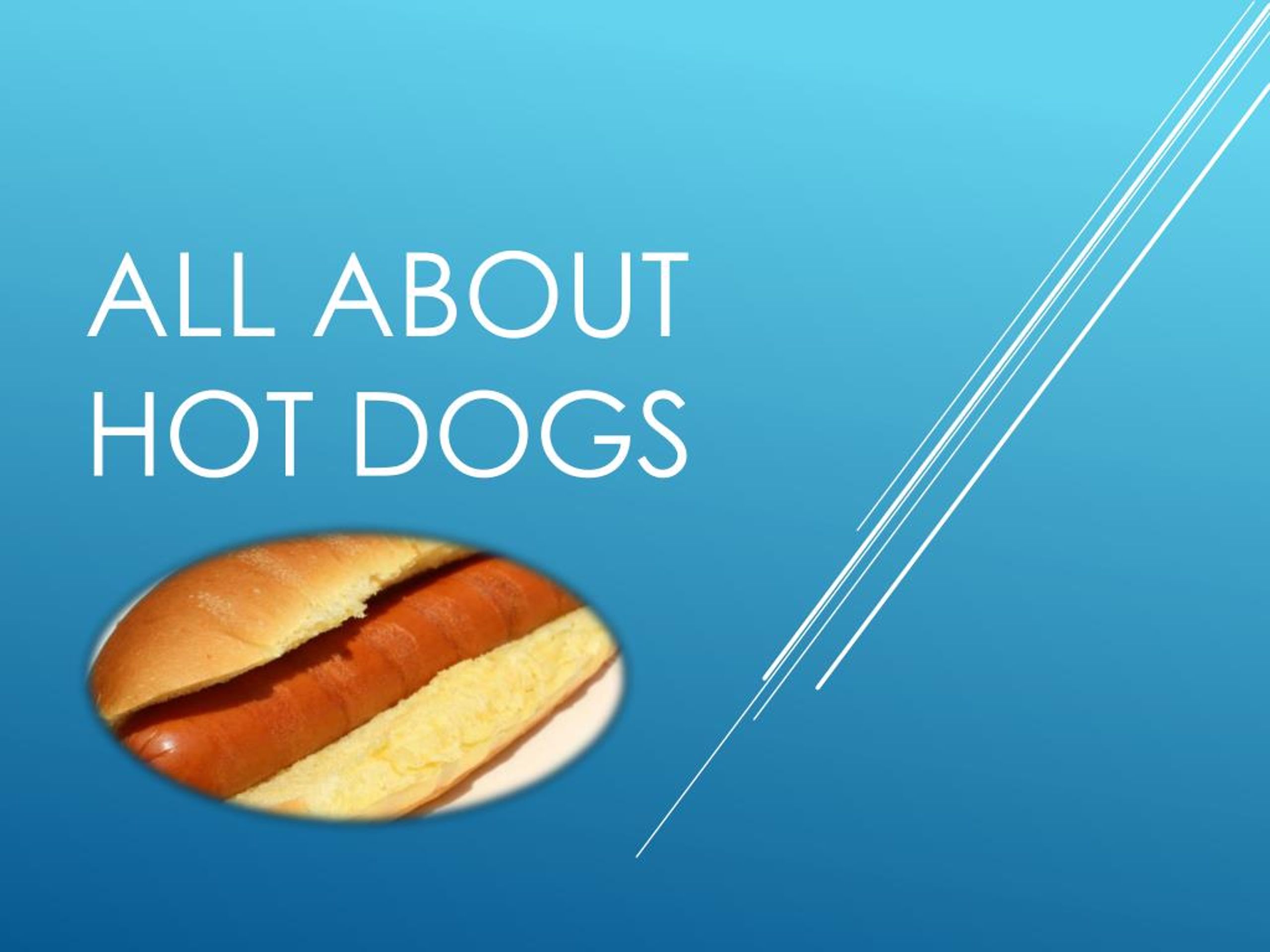 PPT - All About Hot Dogs PowerPoint Presentation, free download - ID ...