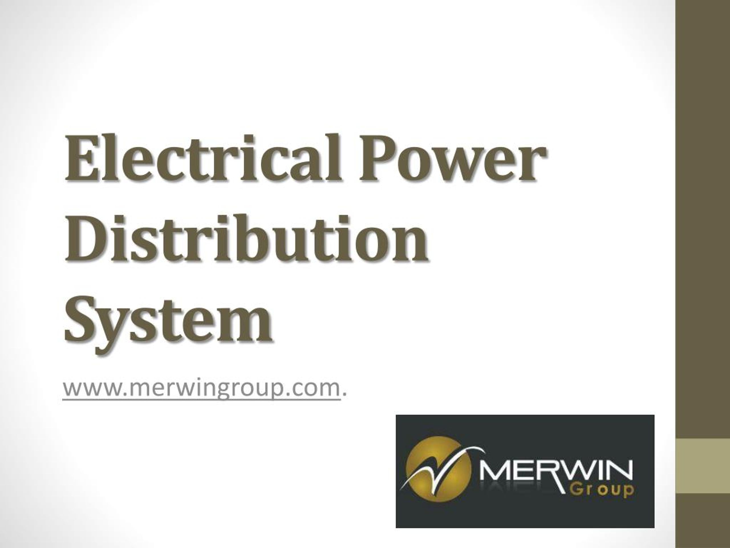 PPT - Electrical Power Distribution System - www.merwingroup.com ...