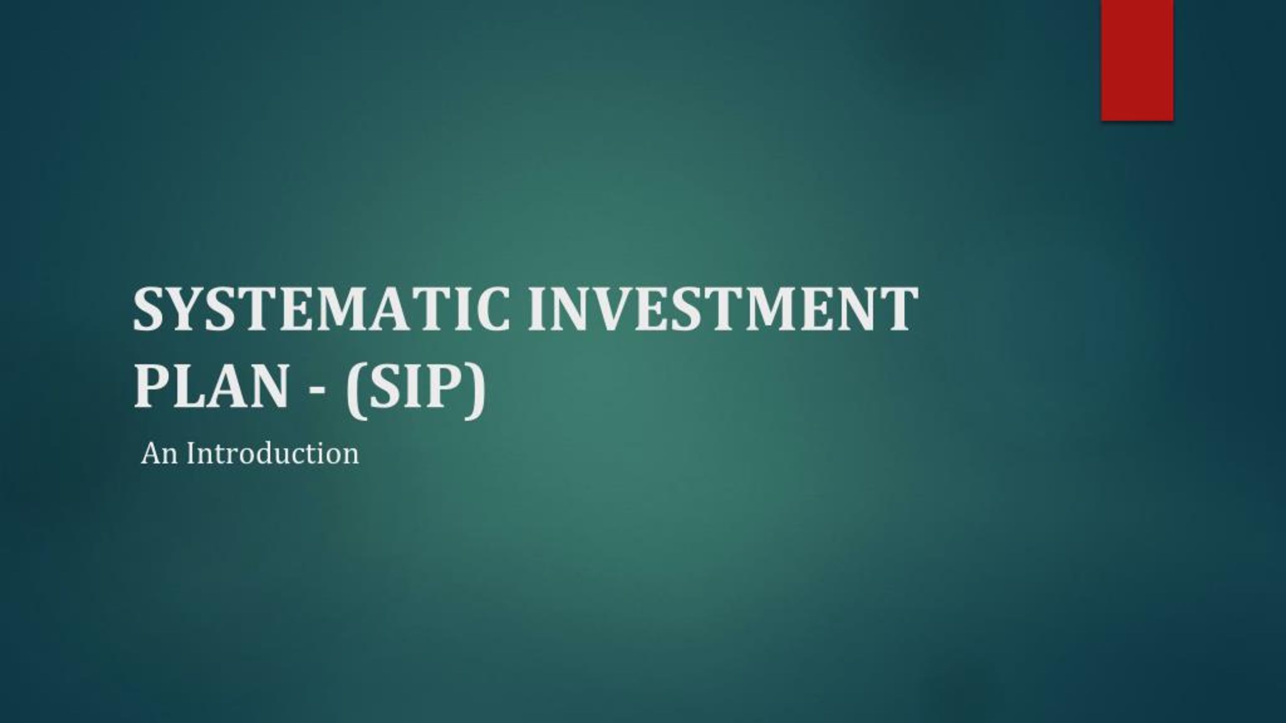 PPT - Systematic Investment Plan PowerPoint Presentation, free download ...