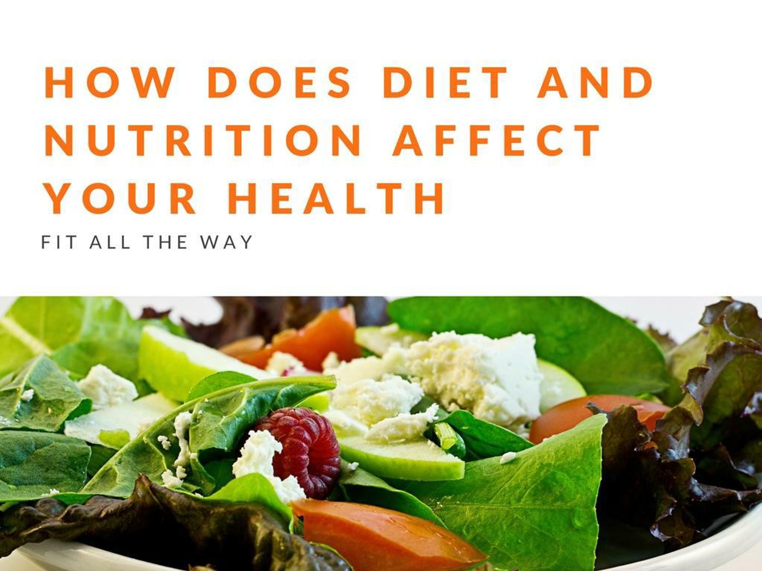 PPT - How Does Diet and Nutrition Affect Your Health PowerPoint ...