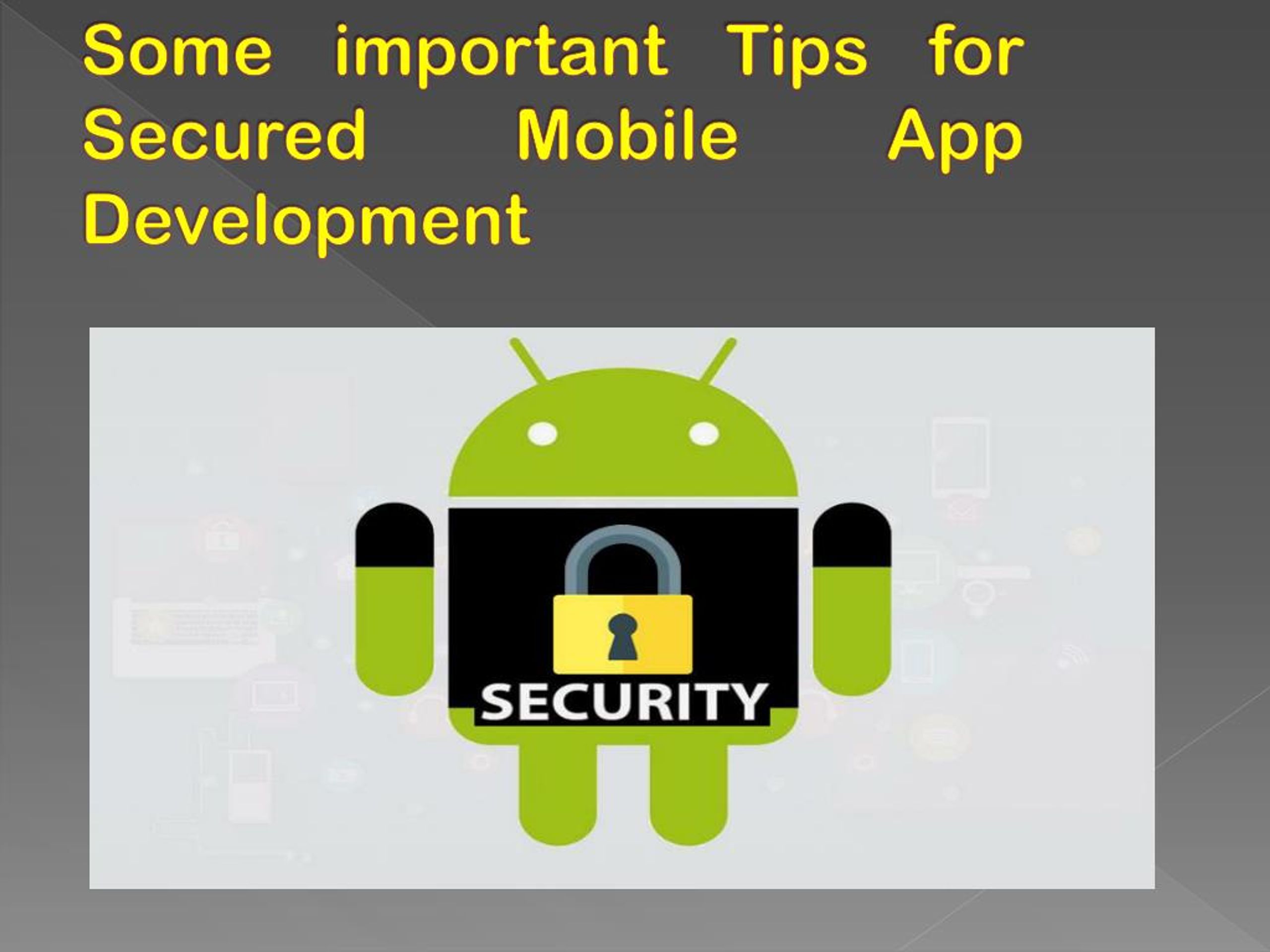 PPT - Some important tips for Secured Mobile App Development PowerPoint ...