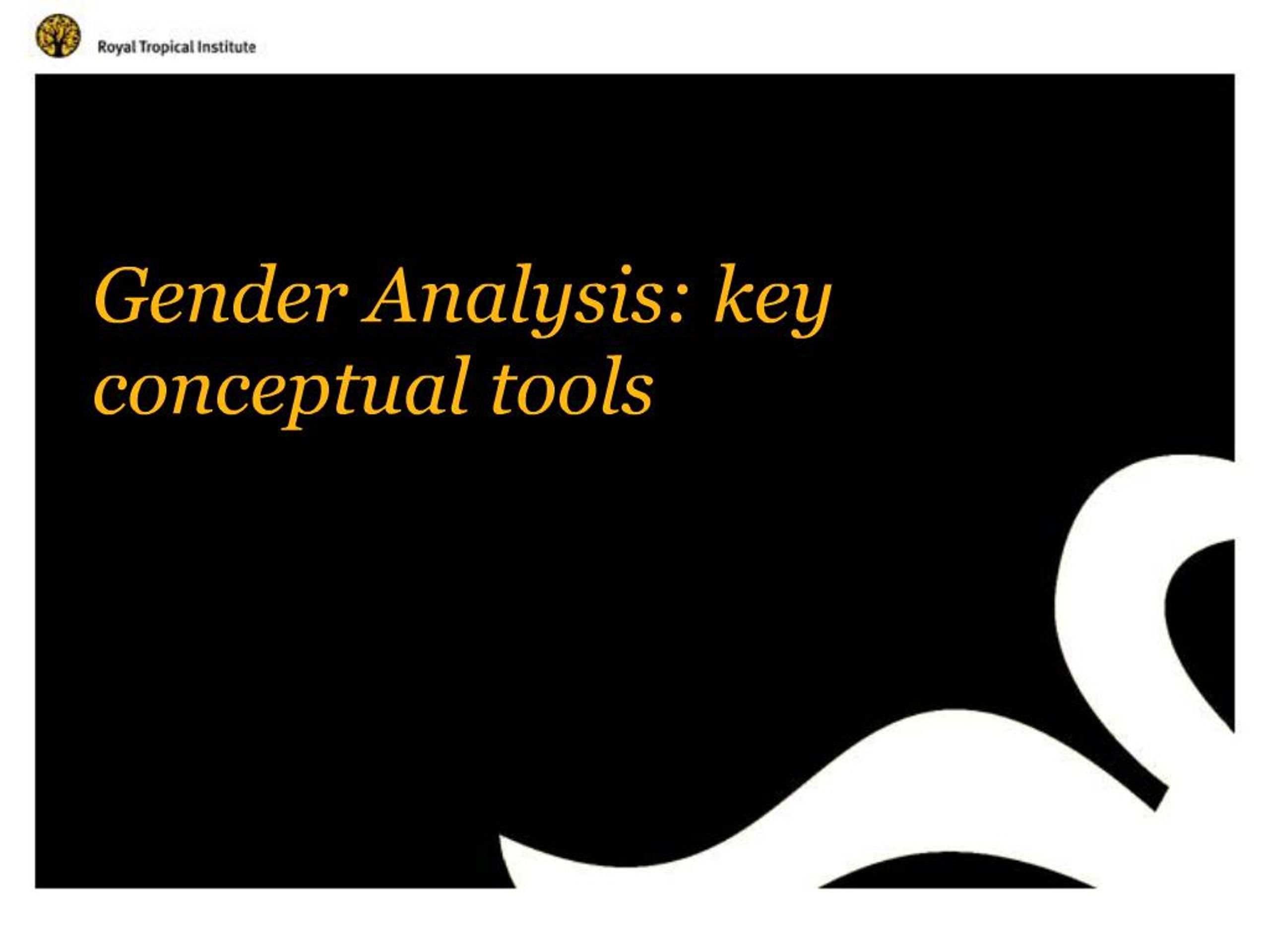 PPT - Gender Analysis: key conceptual tools PowerPoint Presentation ...