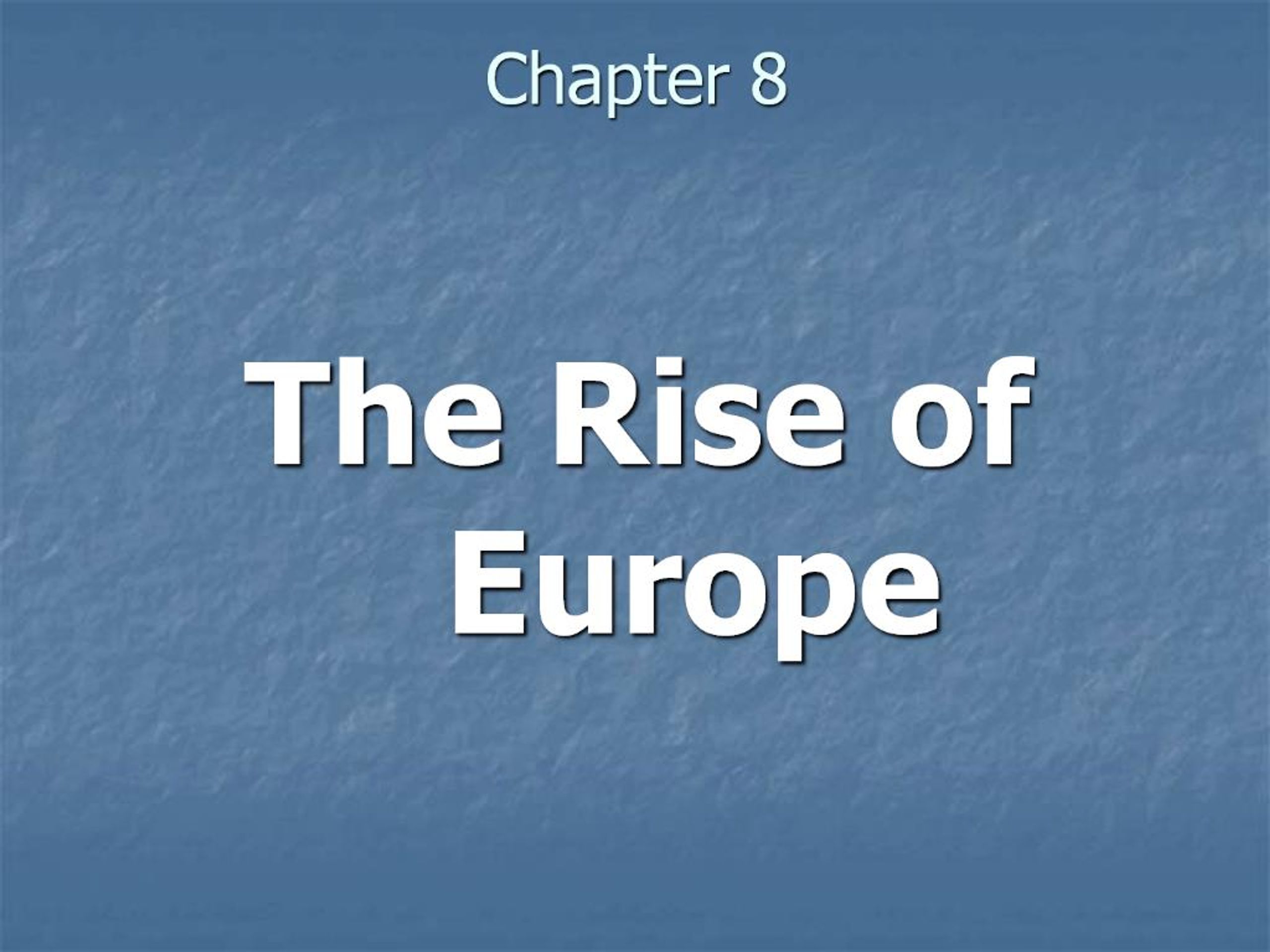 PPT - The Rise of Europe PowerPoint Presentation, free download - ID:782998