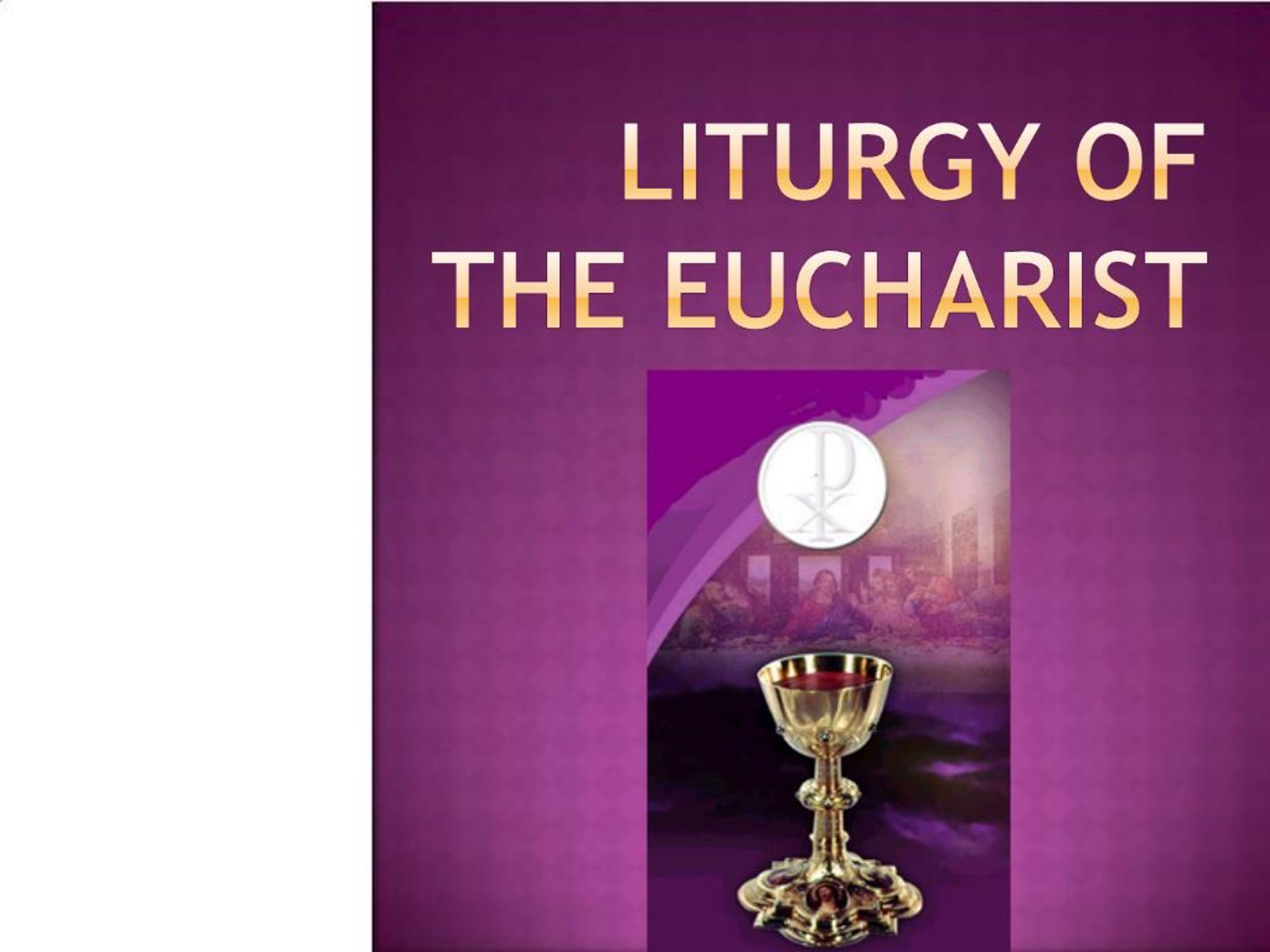 PPT - Liturgy of the Eucharist PowerPoint Presentation, free download ...
