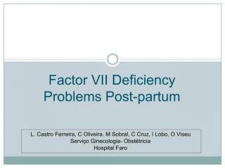 PPT - Factor VII Deficiency Diagnosis and Management PowerPoint ...