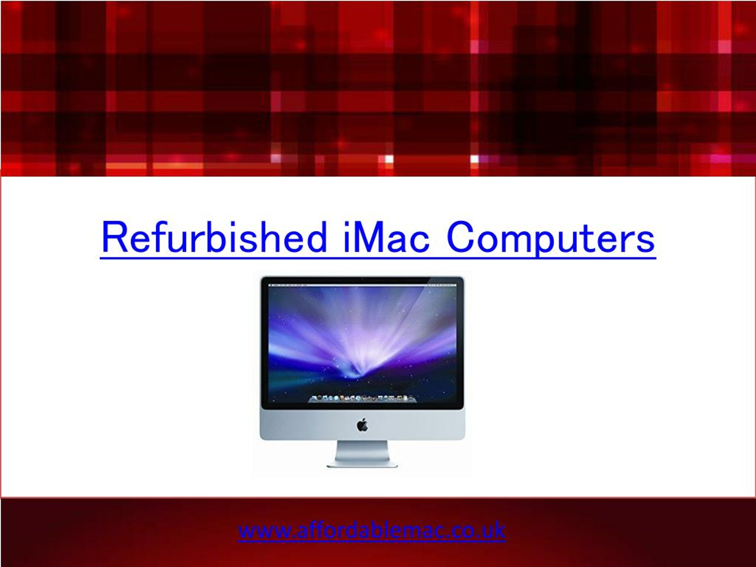PPT - Refurbished iMac Computers PowerPoint Presentation, free download ...