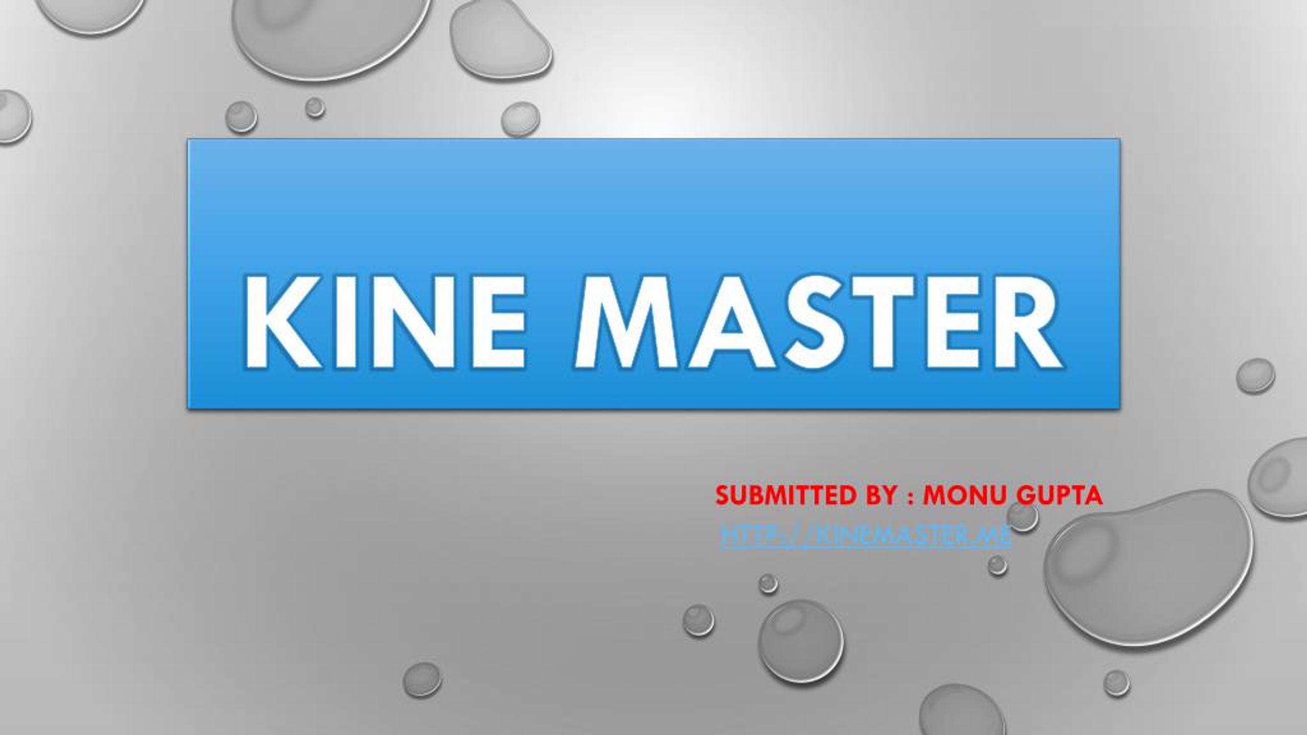 PPT - KINE MASTER PowerPoint Presentation, free download - ID:7842673