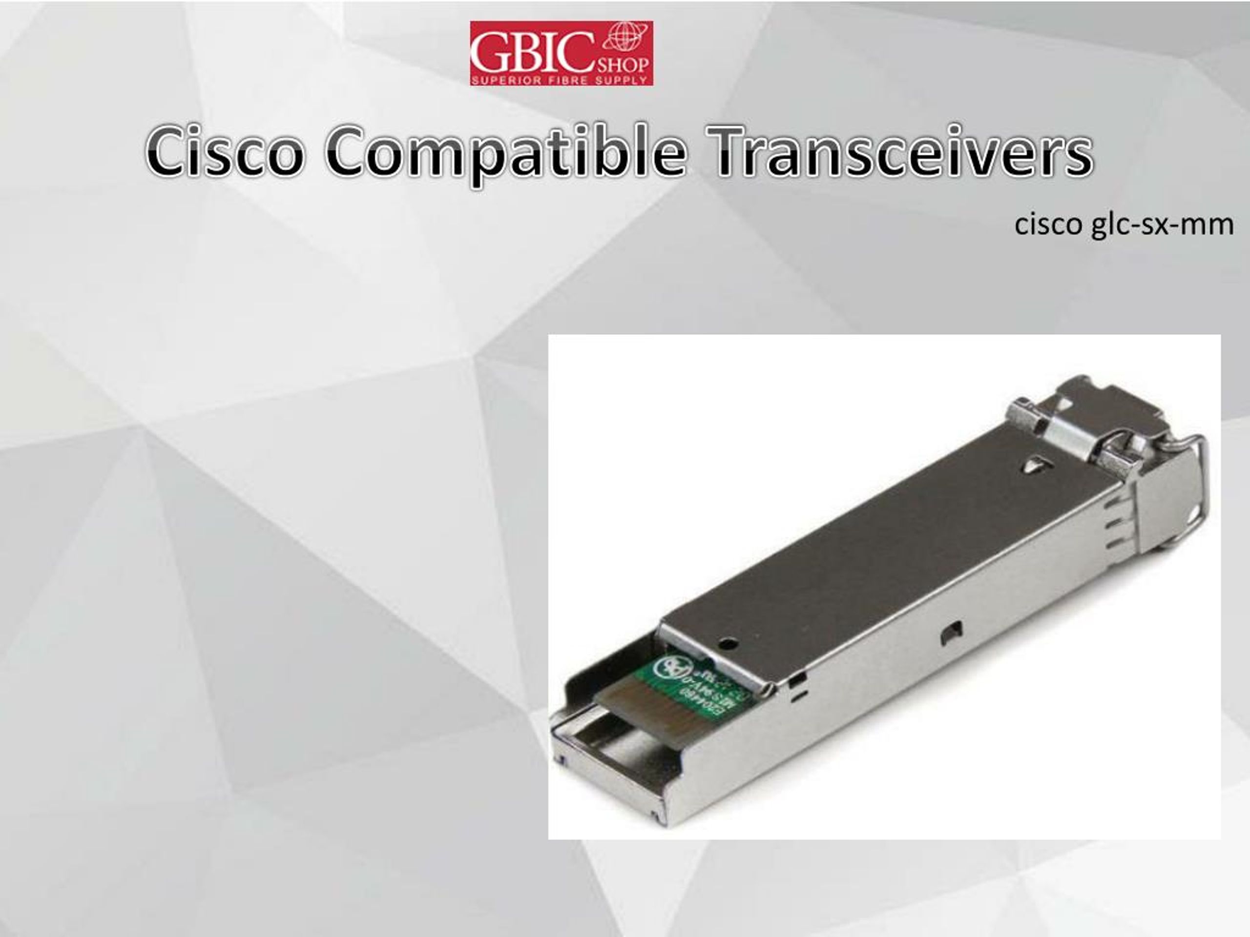 PPT - Cisco Compatible Transceivers PowerPoint Presentation, free ...