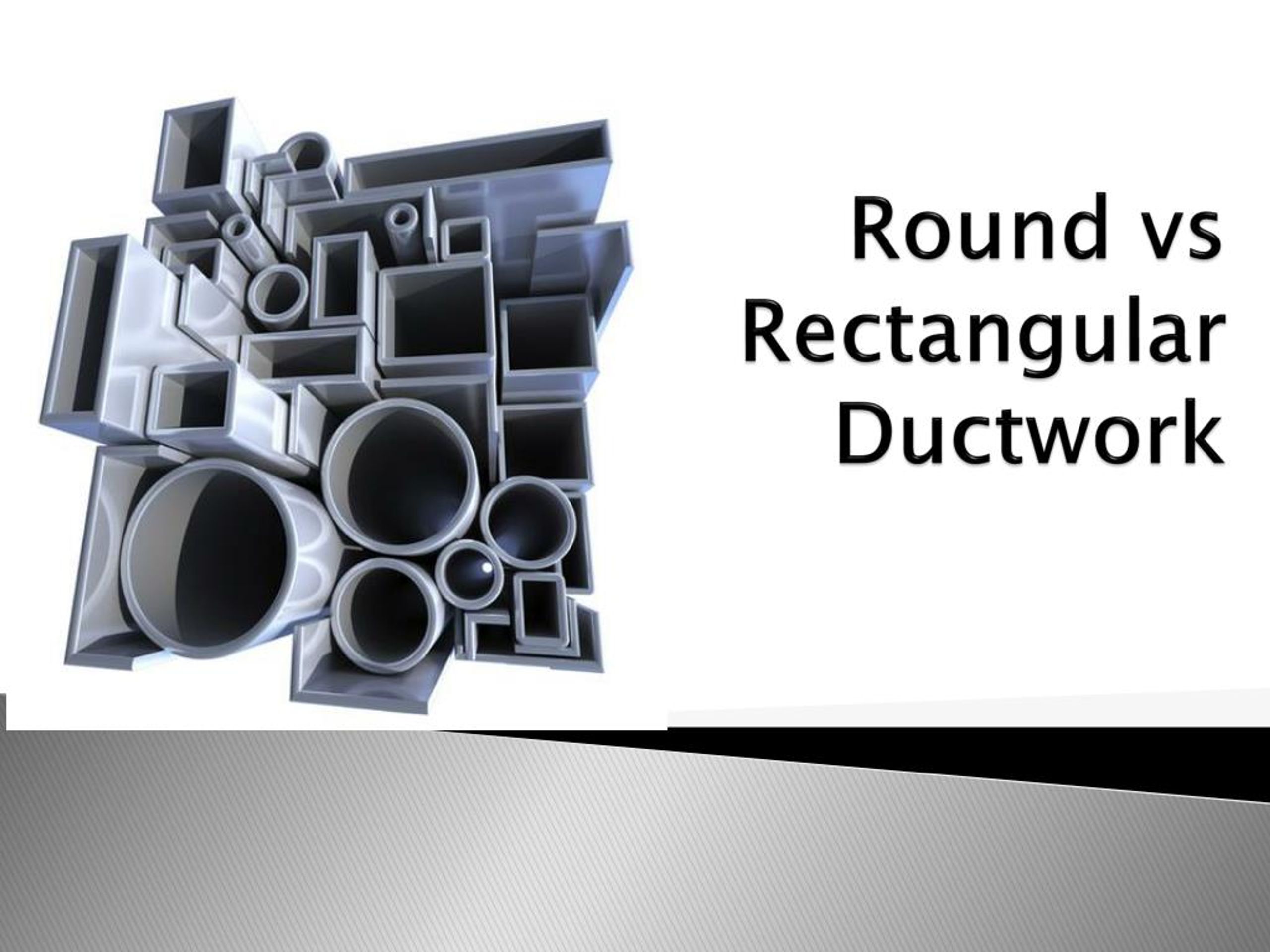 PPT - Round vs Rectangular Ductwork PowerPoint Presentation, free ...