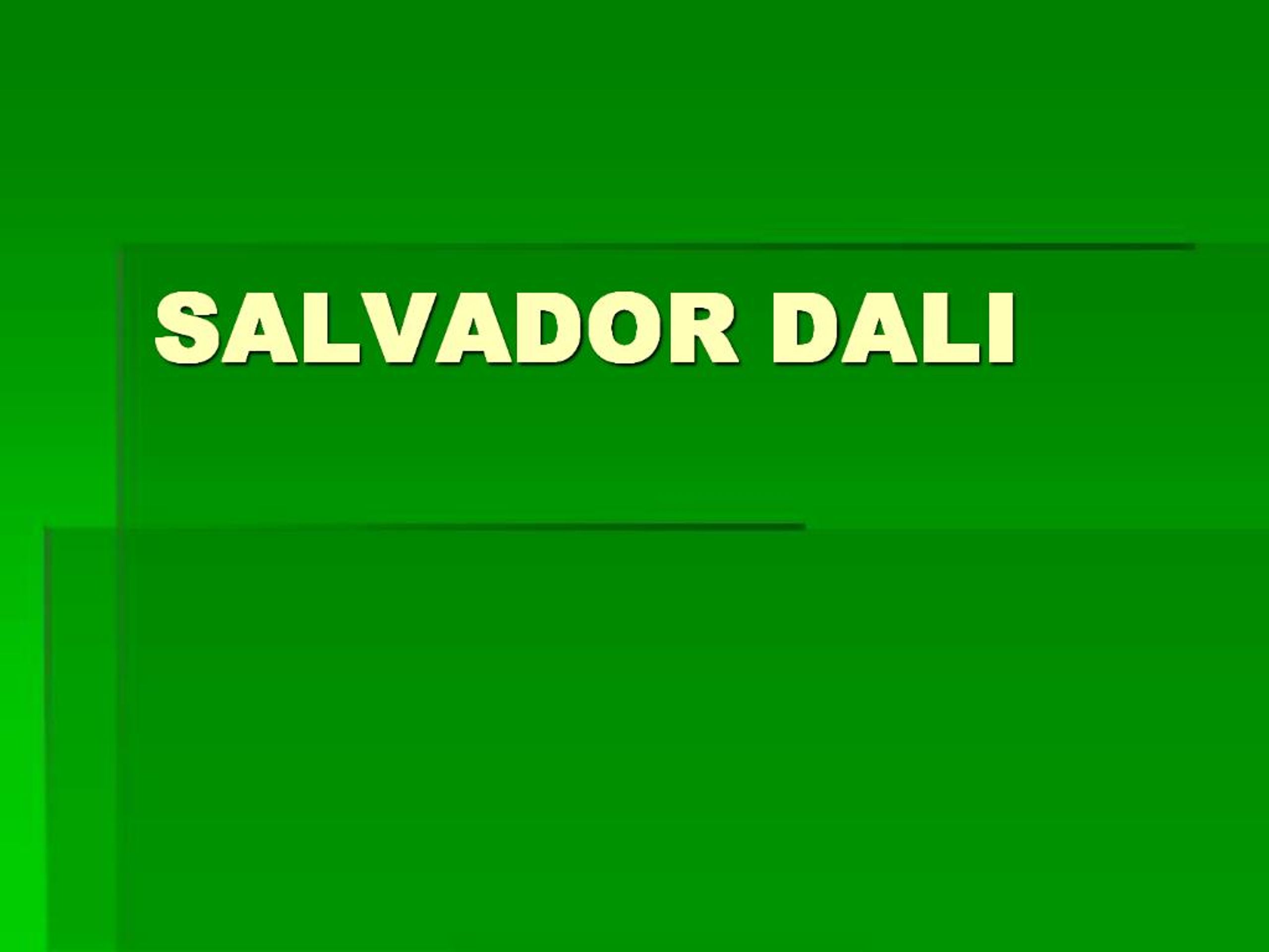 PPT - SALVADOR DALI PowerPoint Presentation, free download - ID:785694