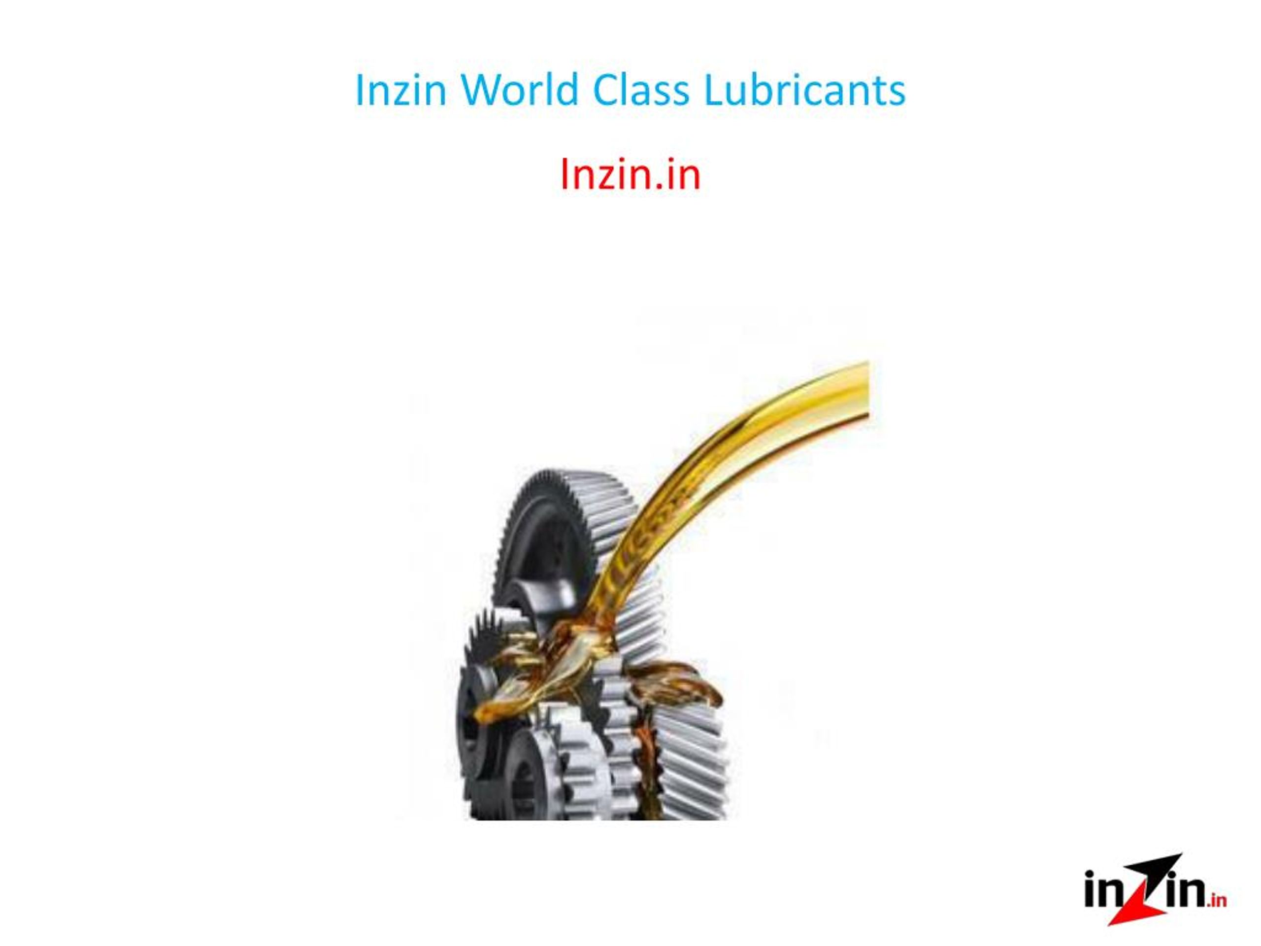 PPT - Inzin World Class Lubricants PowerPoint Presentation, free ...