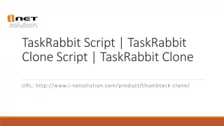 PPT - TaskRabbit Clone PowerPoint Presentation, free download - ID:7922909