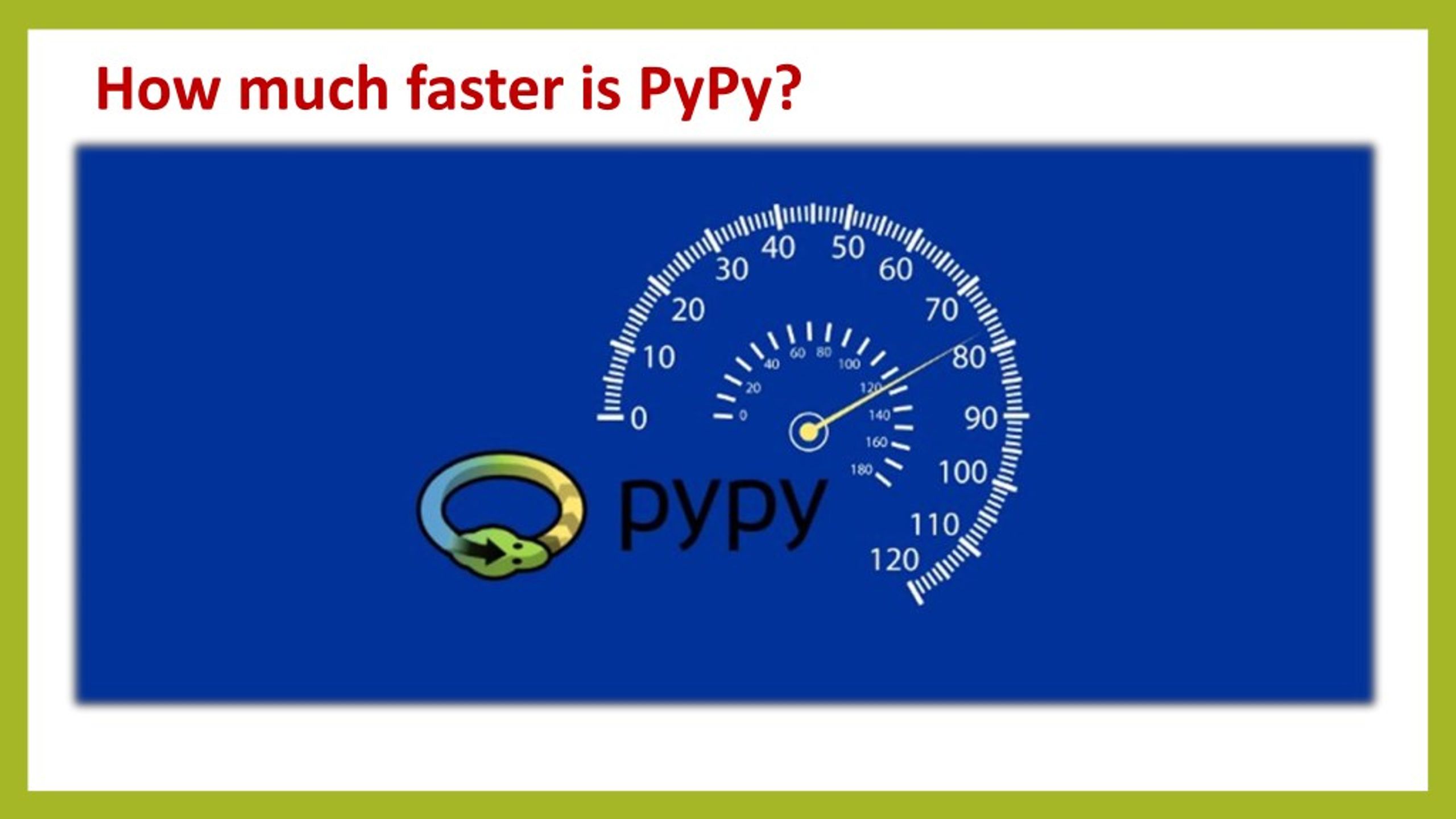 PPT - How much faster is PyPy? PowerPoint Presentation, free download ...