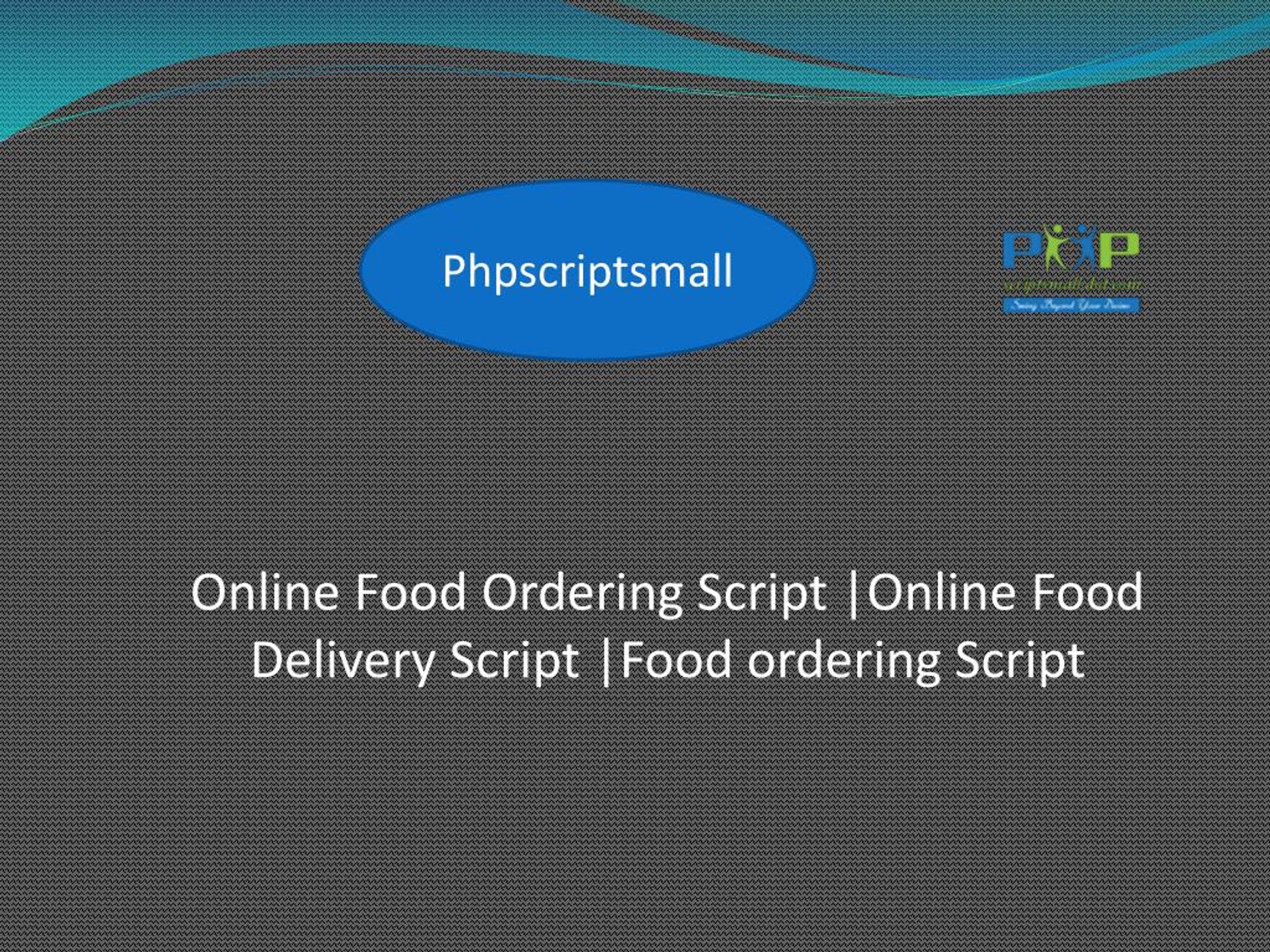 PPT - Online Food Ordering Script |Online Food Delivery Script |Food ...
