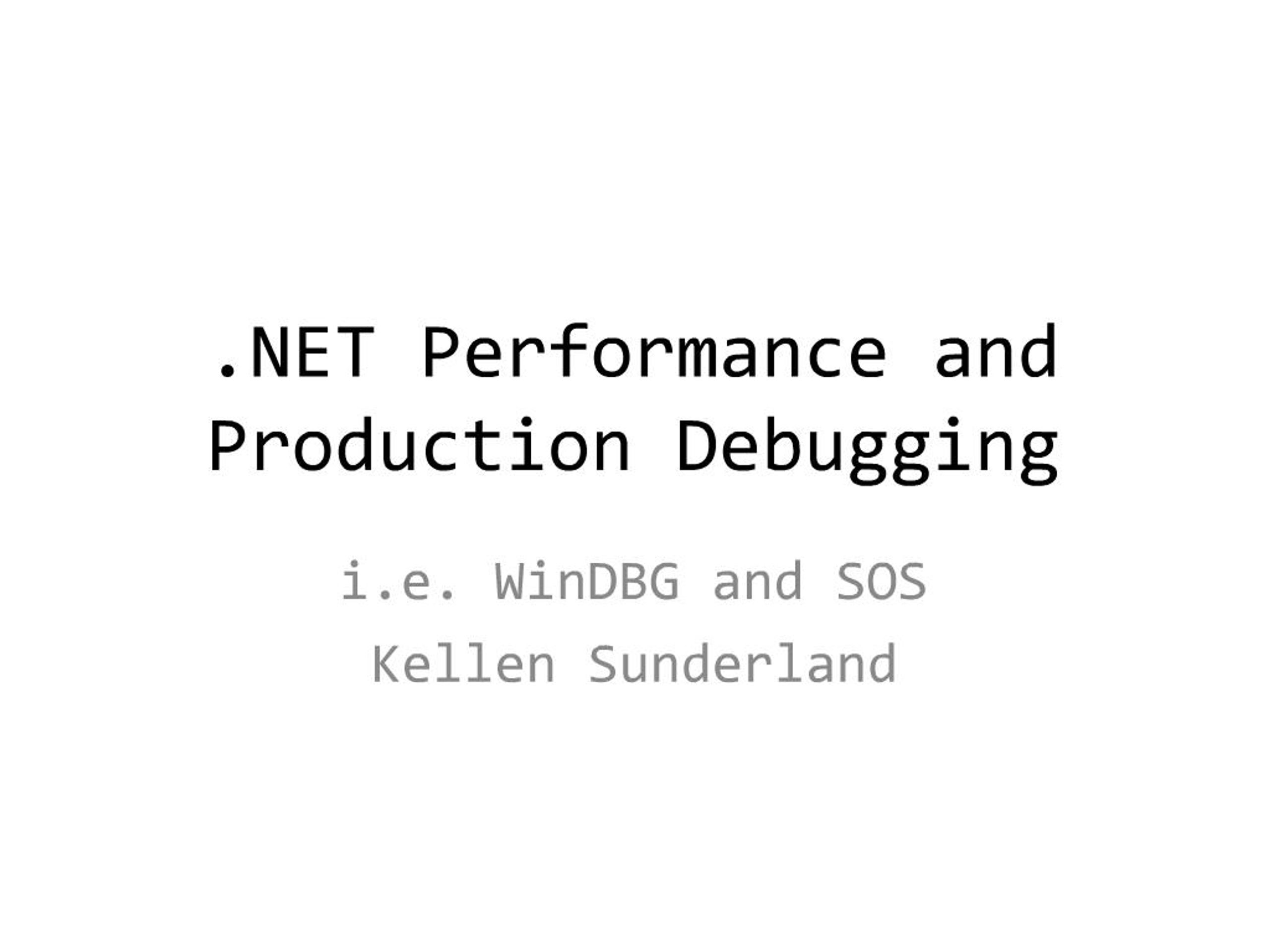 PPT - Performance and Production Debugging PowerPoint Presentation ...