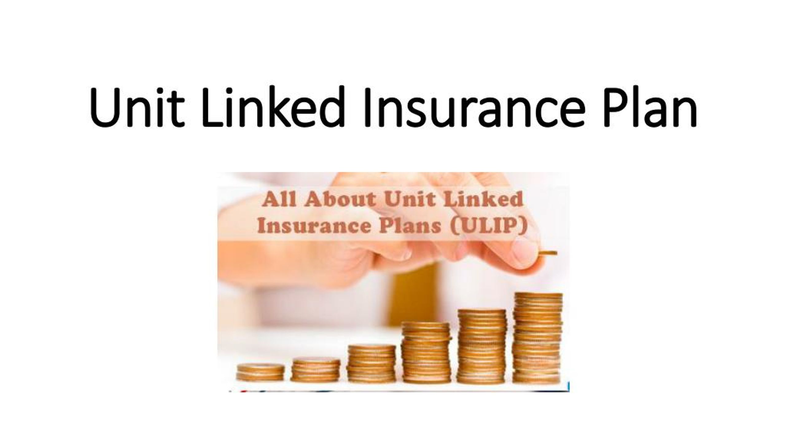 PPT - Unit Linked Insurance Plan PowerPoint Presentation, free download ...