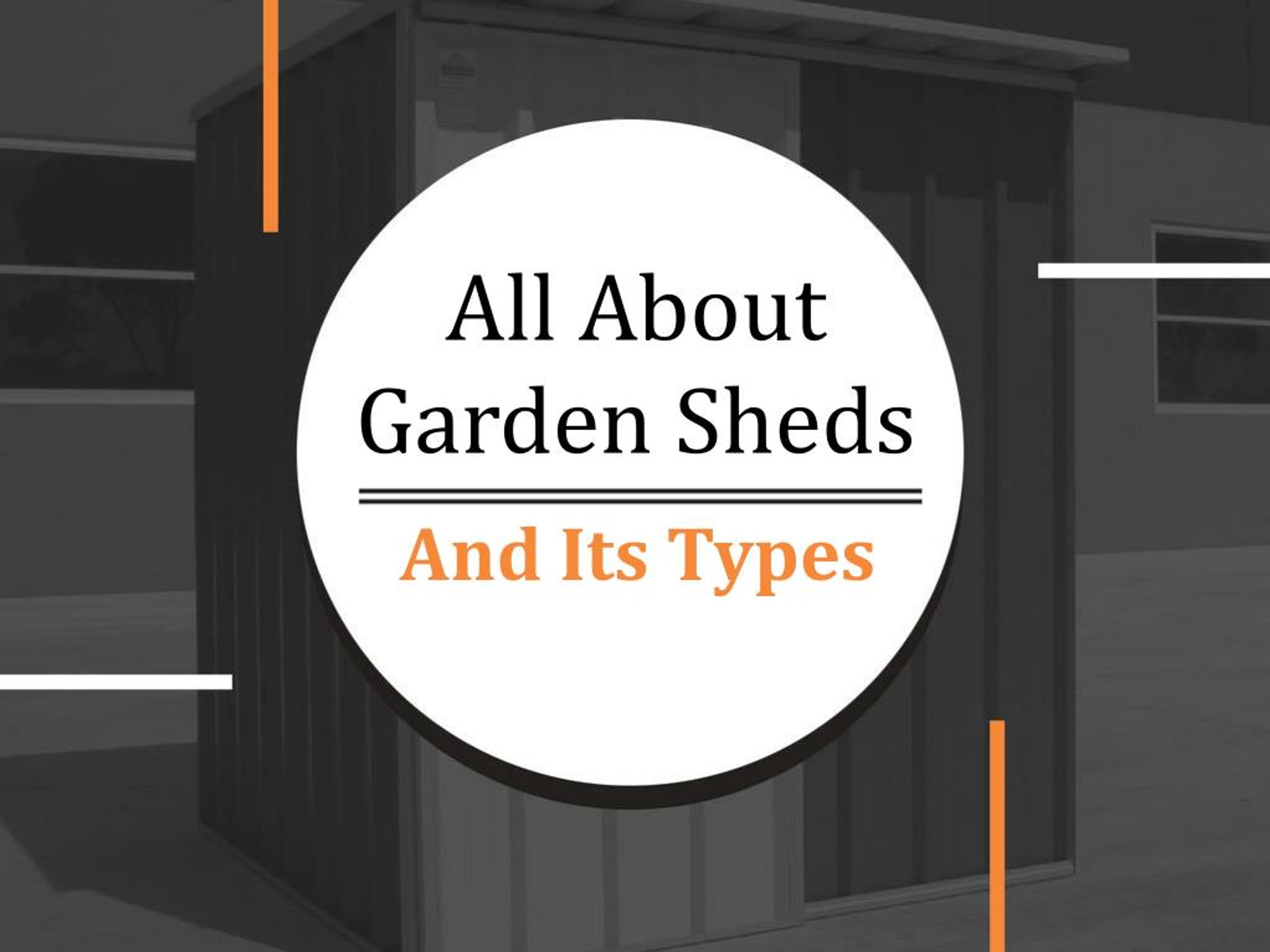 PPT - All About Garden Sheds and Its Types PowerPoint Presentation ...
