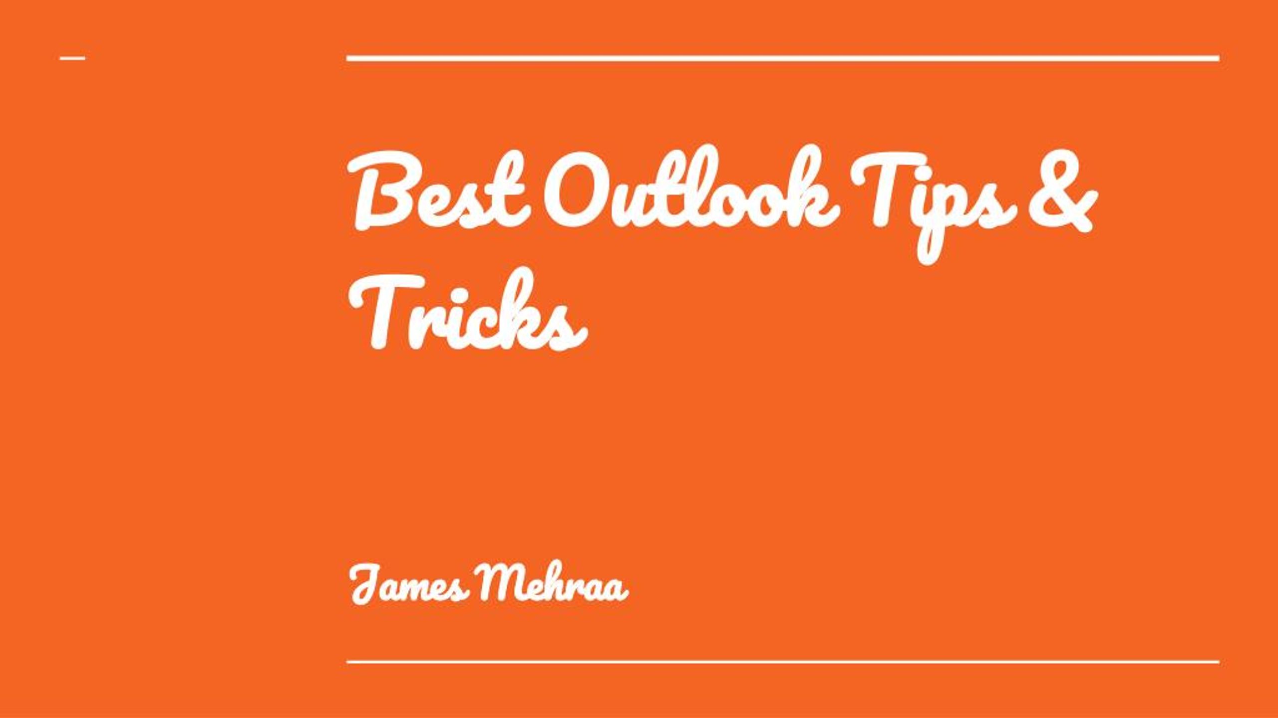 PPT - MICROSOFT OUTLOOK TIPS AND TRICKS.pdf PowerPoint Presentation ...