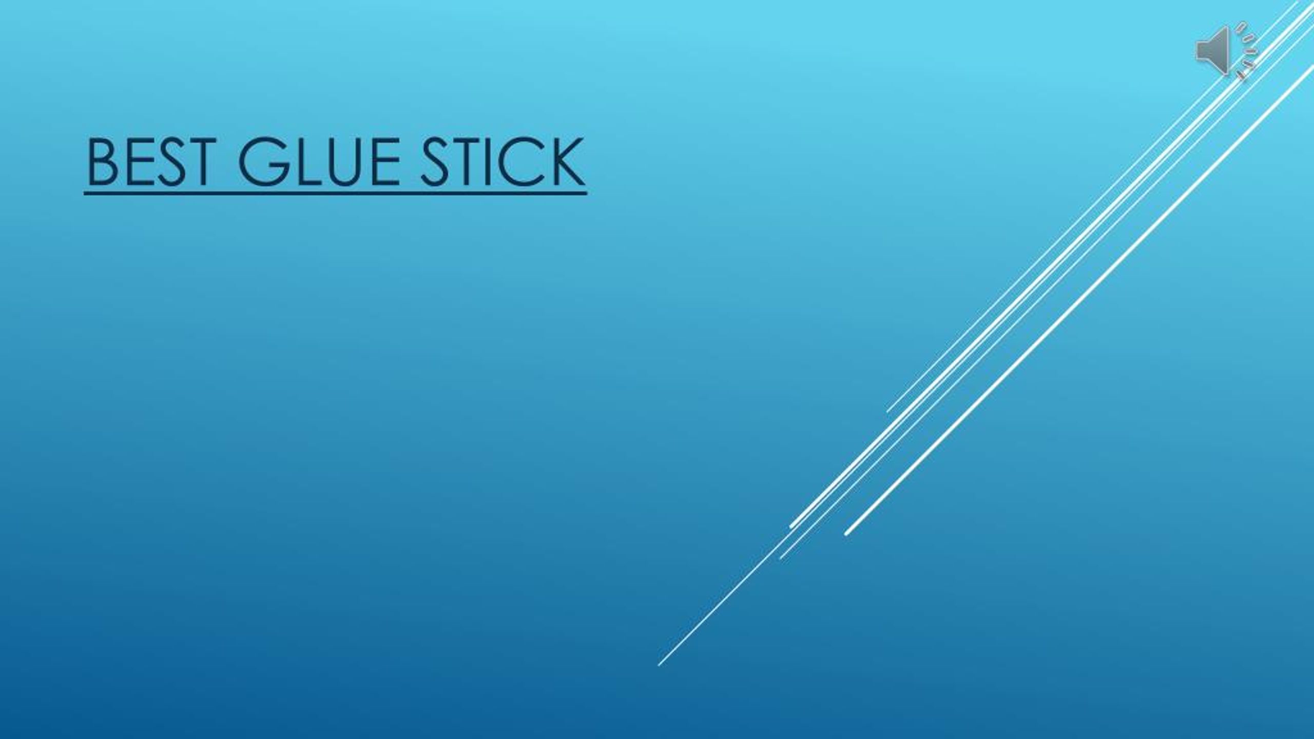 PPT - Best glue stick PowerPoint Presentation, free download - ID:7896663