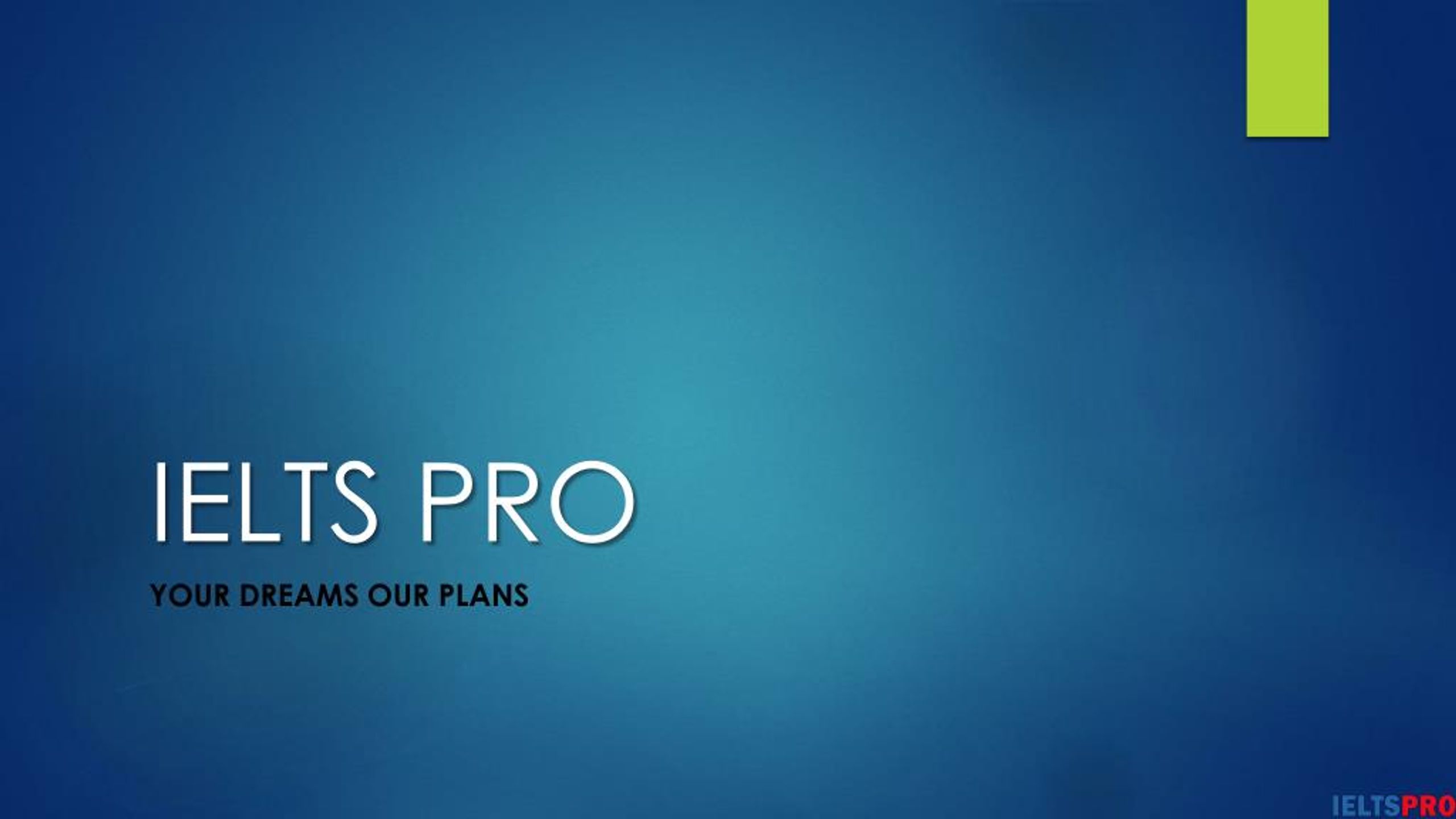 PPT - IELTS PRO PowerPoint Presentation, free download - ID:7900424