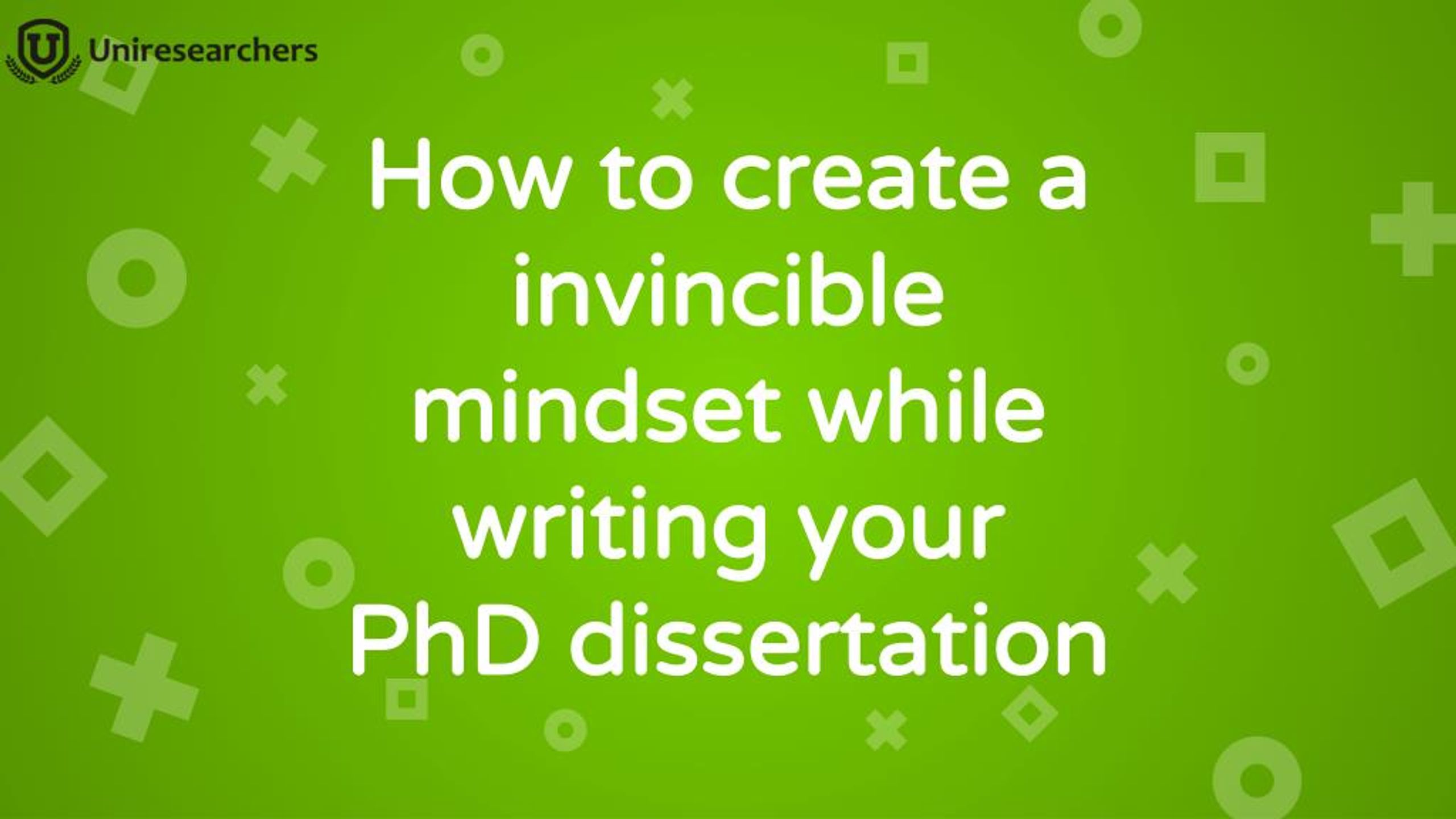 PPT - How to create a invincible mindset while writing your PhD ...