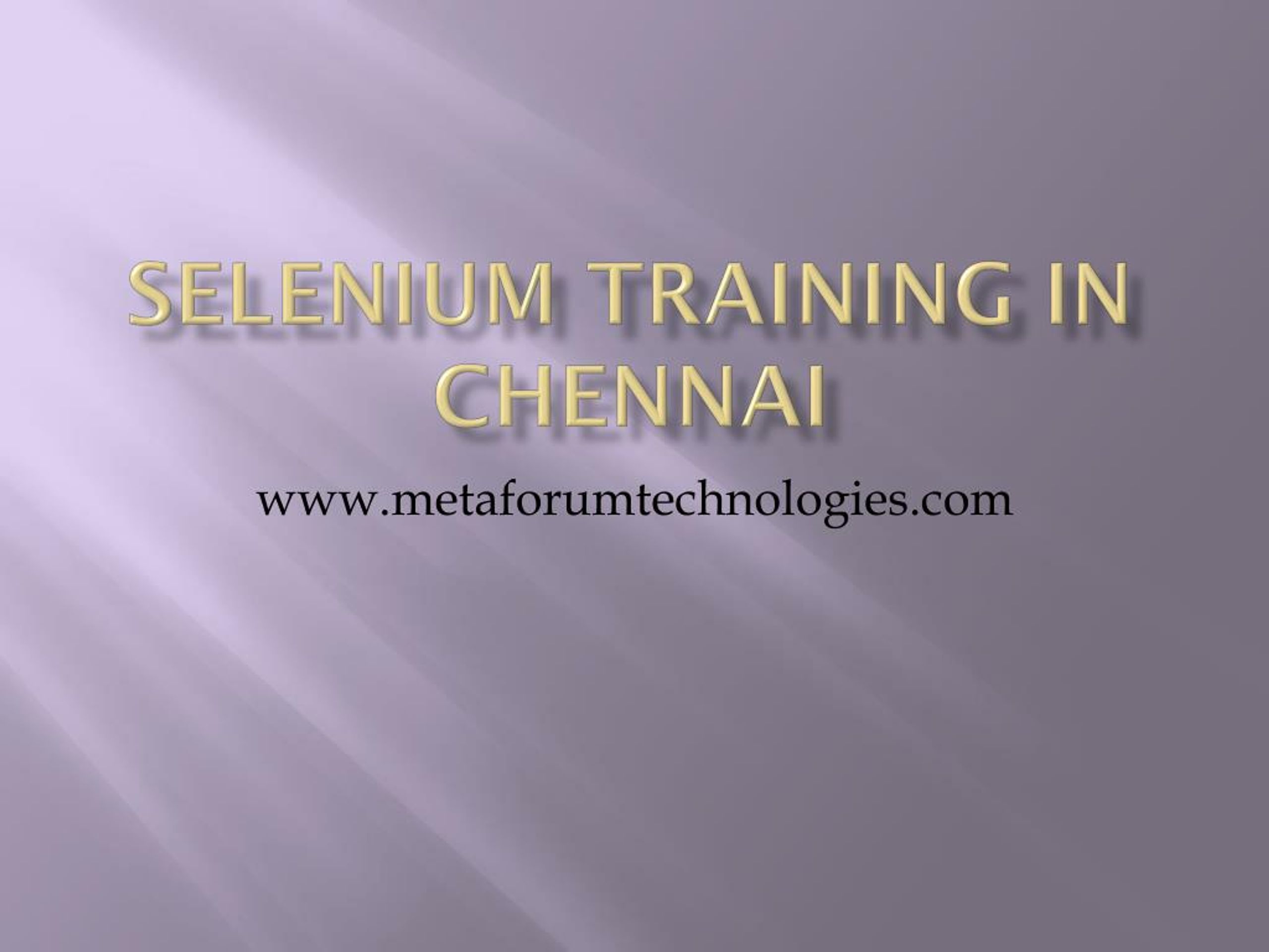 PPT - Selenium Training in Chennai PowerPoint Presentation, free download - ID:7904988
