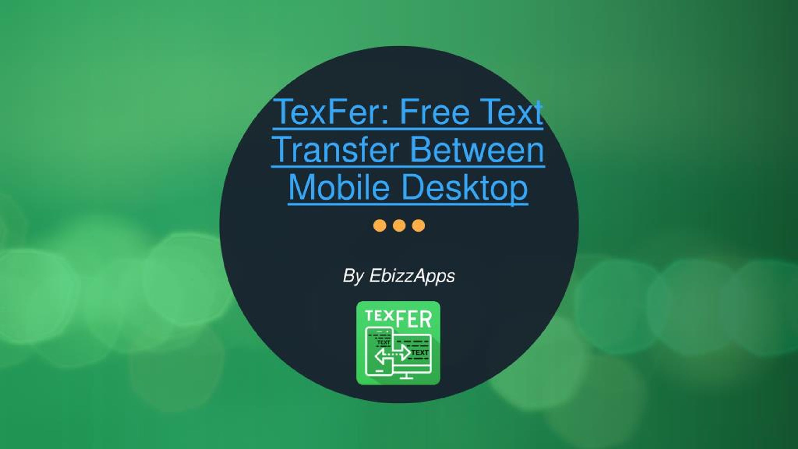 PPT - TexFer: Free Text Transfer Between Mobile Desktop PowerPoint ...