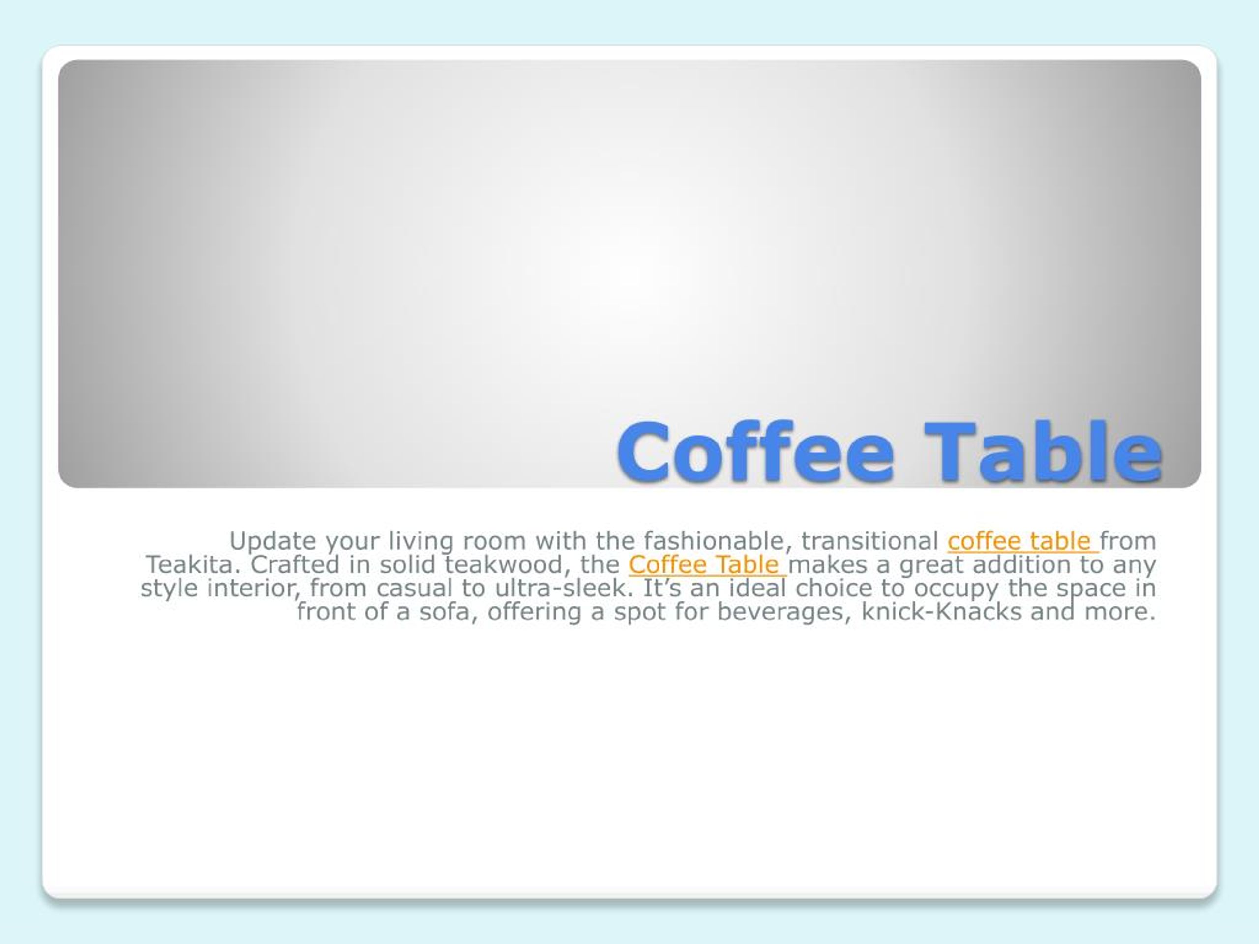 PPT - Coffee Table PowerPoint Presentation, free download - ID:7939615