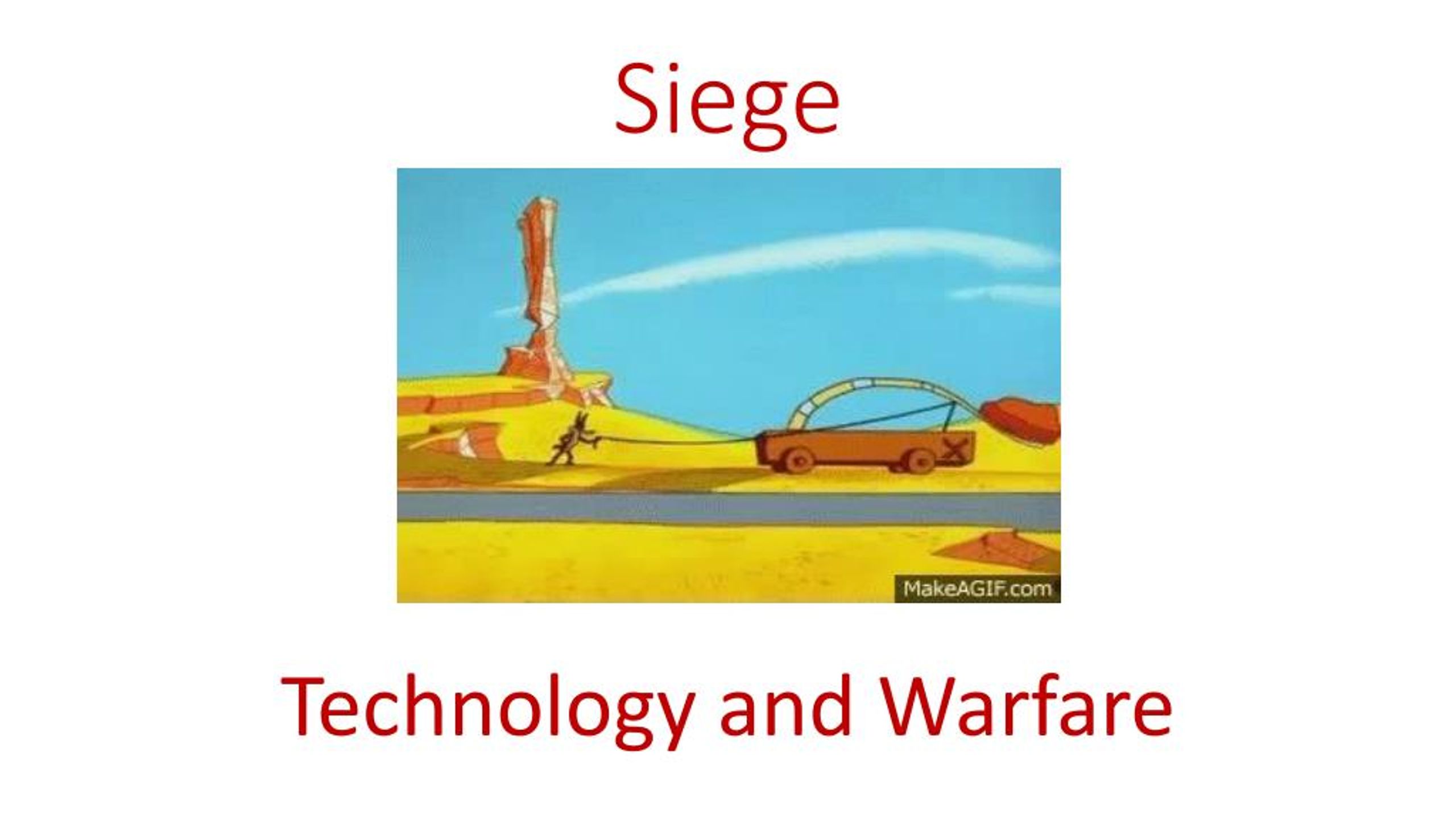 PPT - Siege: Technology and Warfare PowerPoint Presentation, free ...