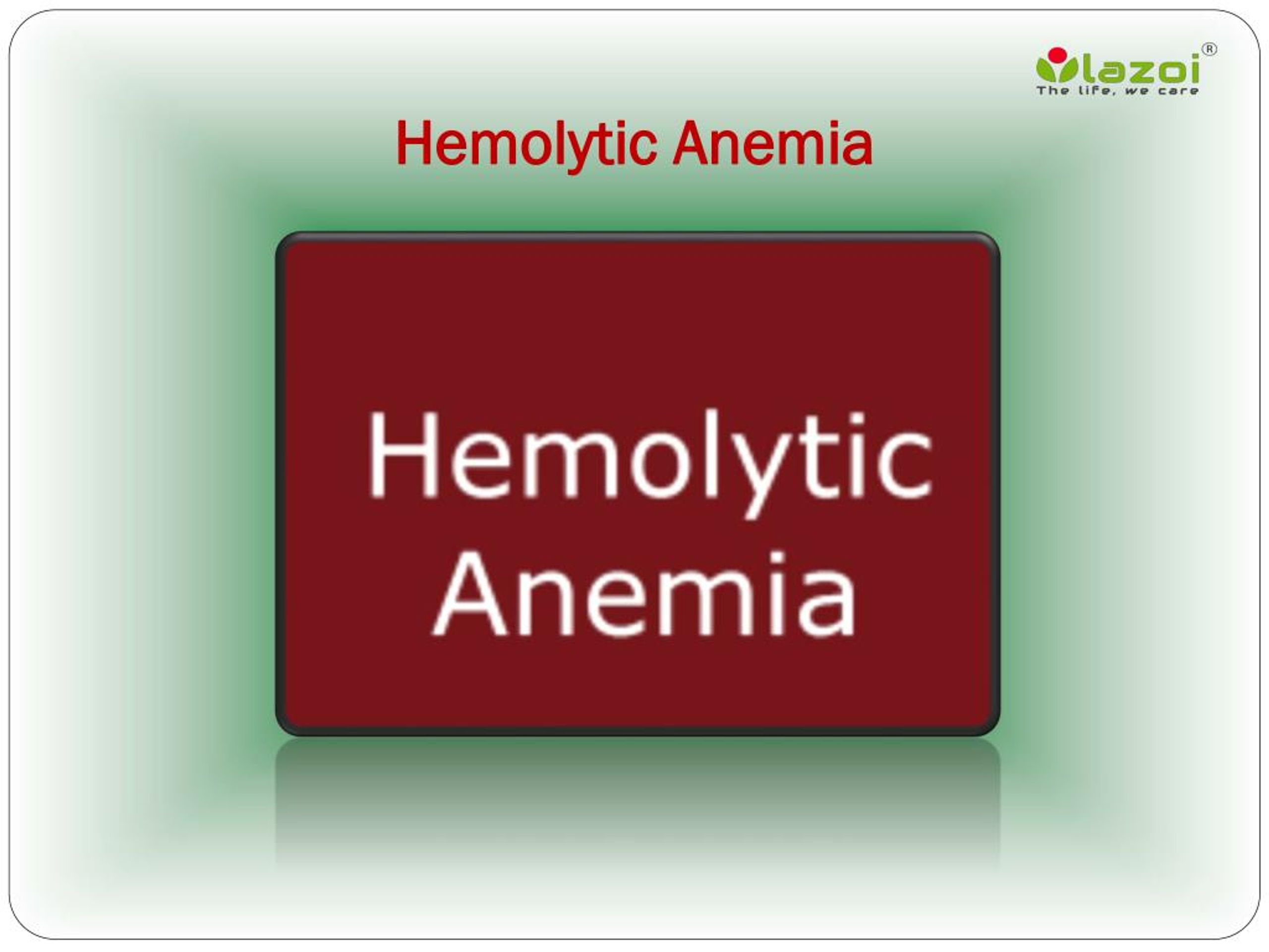 PPT - Hemolytic Anemia PowerPoint Presentation, free download - ID:7959517