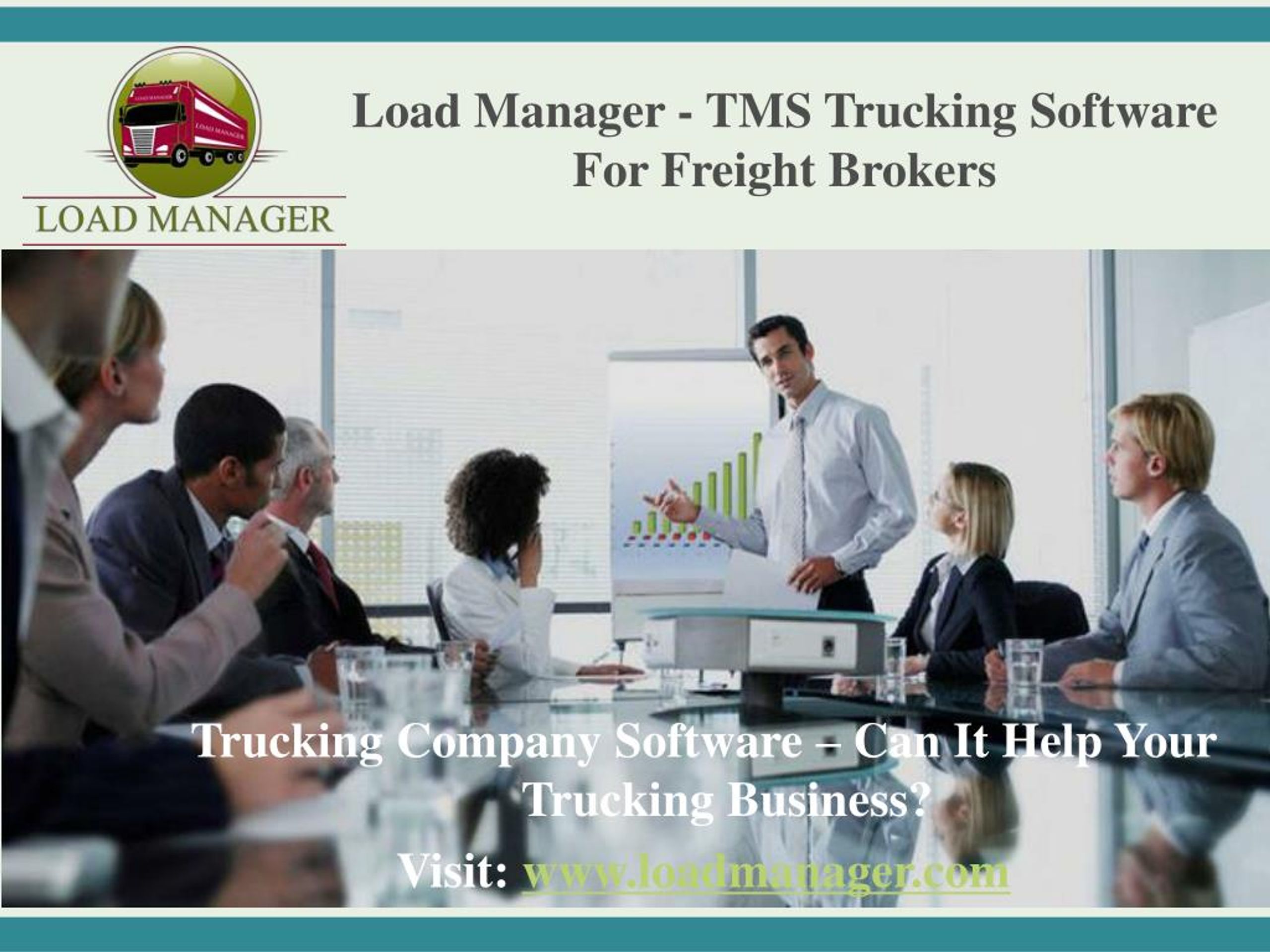 PPT - Load Manager - TMS Trucking Software For Freight Brokers ...