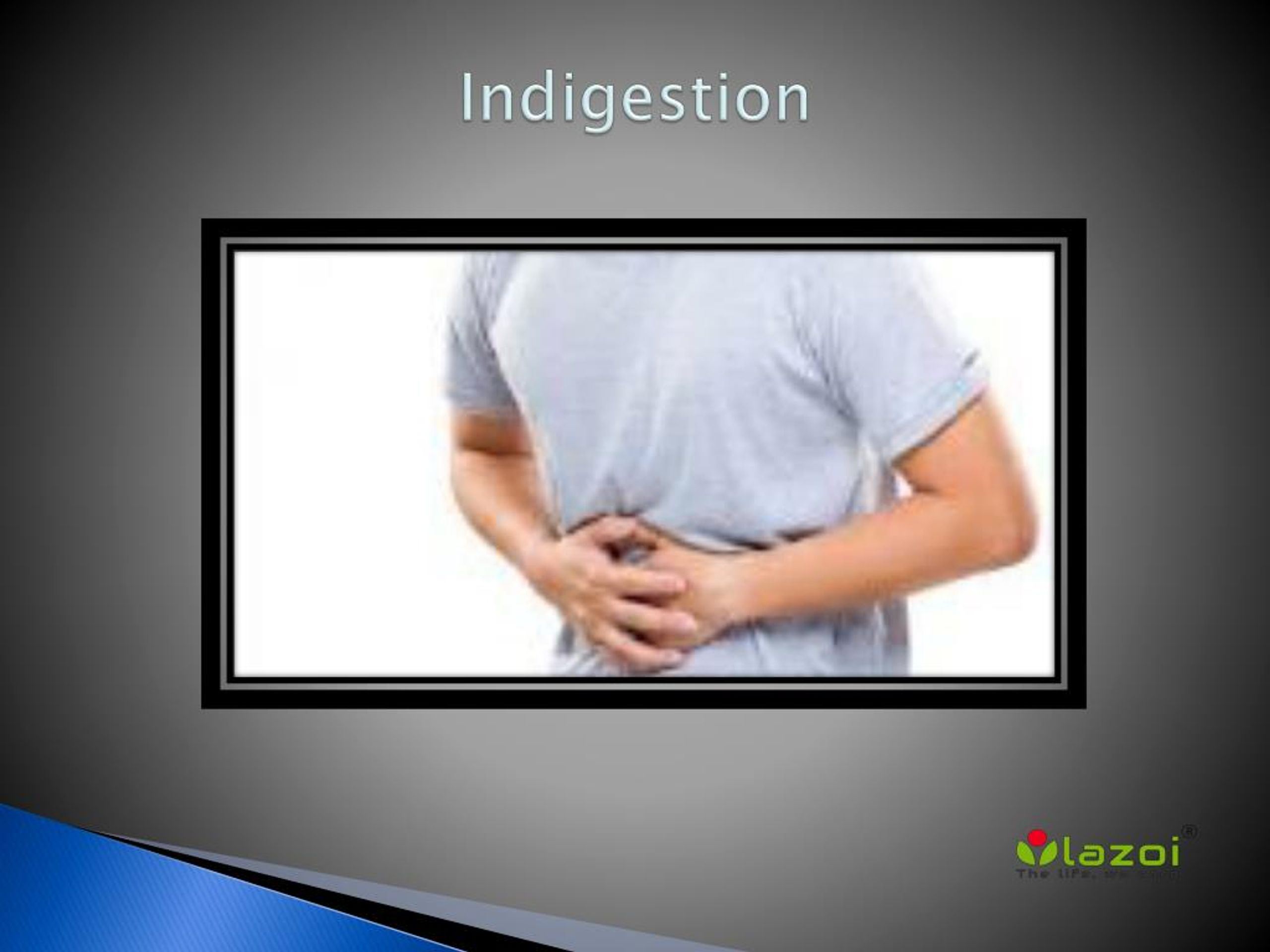 PPT - Indigestion: Causes, Symptoms, Daignosis, Prevention and ...