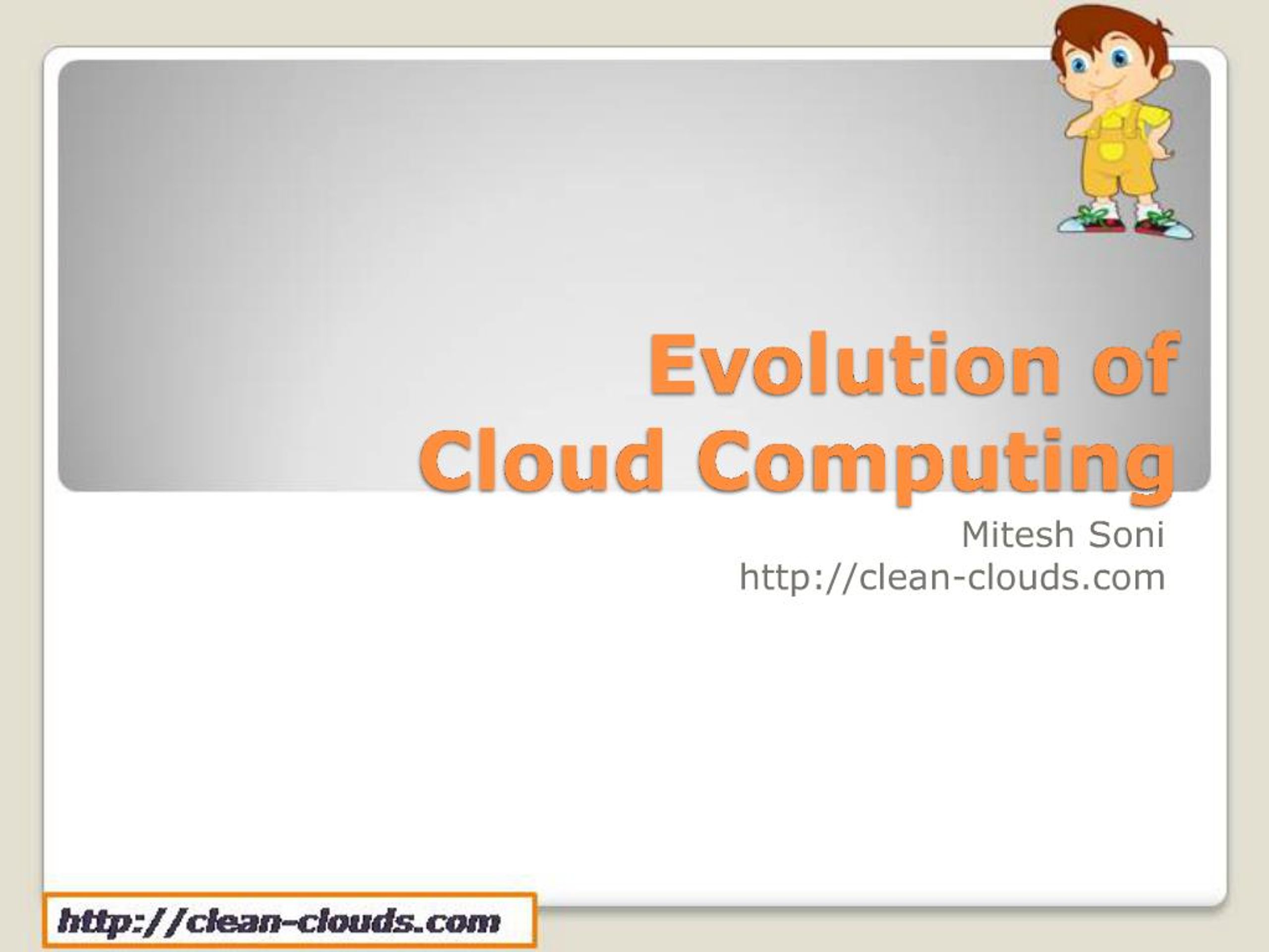 PPT - Evolution of Cloud Computing PowerPoint Presentation, free ...